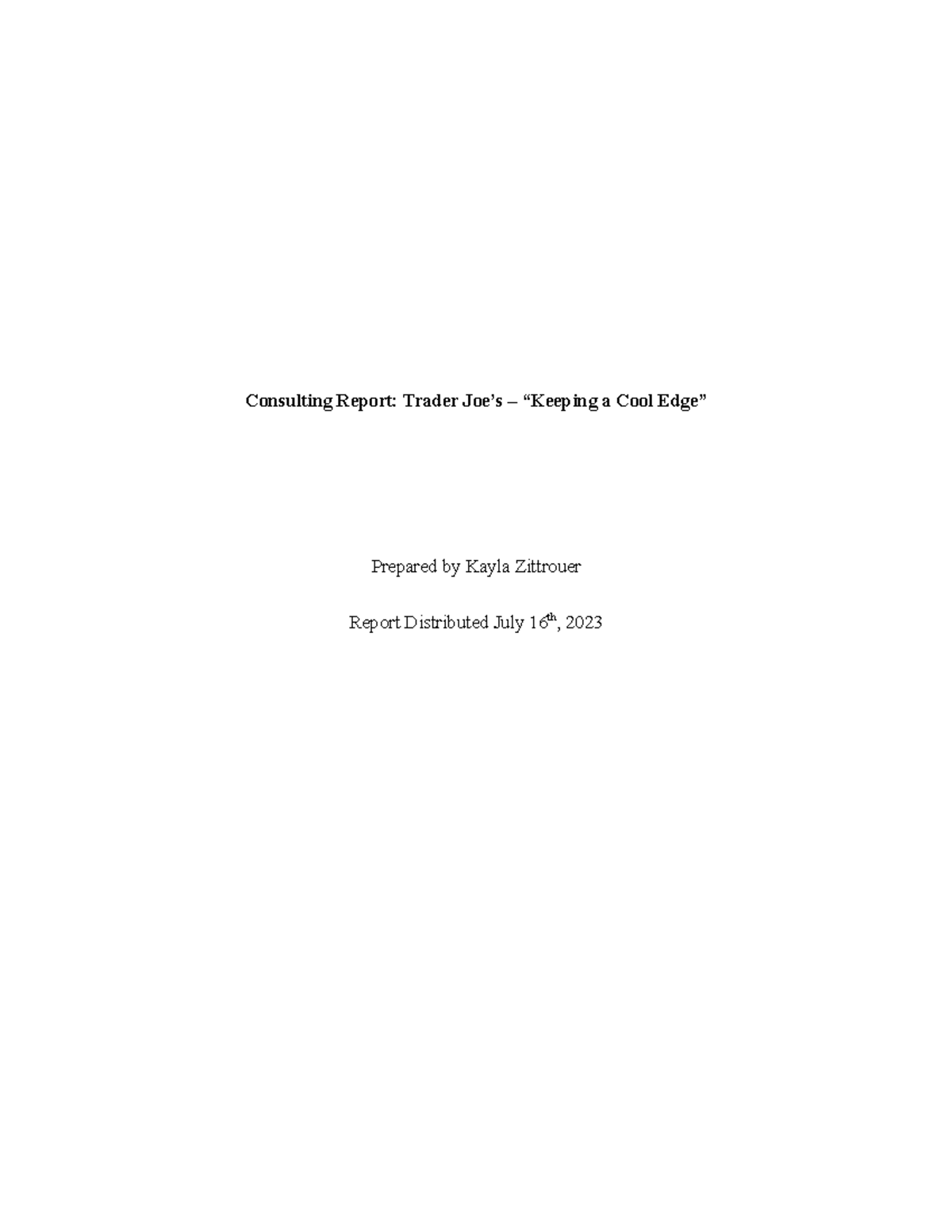 Trader Joe's Consulting Report: Strategic Analysis & Recommendations - Studocu