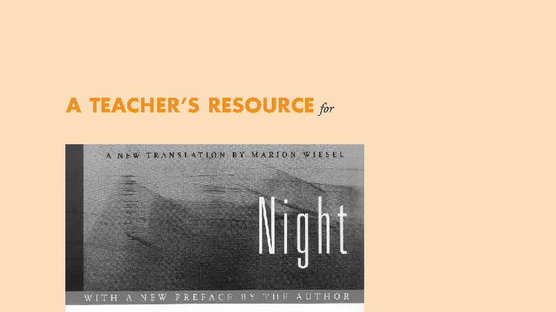 Night Unit: Teacher Resources for Elie Wiesel's Voices of Love and ...