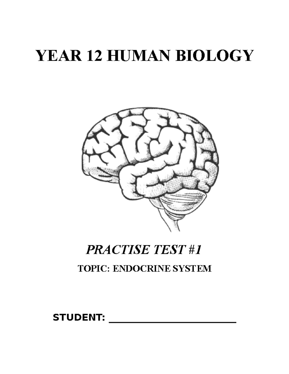 YEAR 12 ATAR HUMAN BIOLOGY ENDOCRINE SYSTEM PRACTICE TEST - Studocu