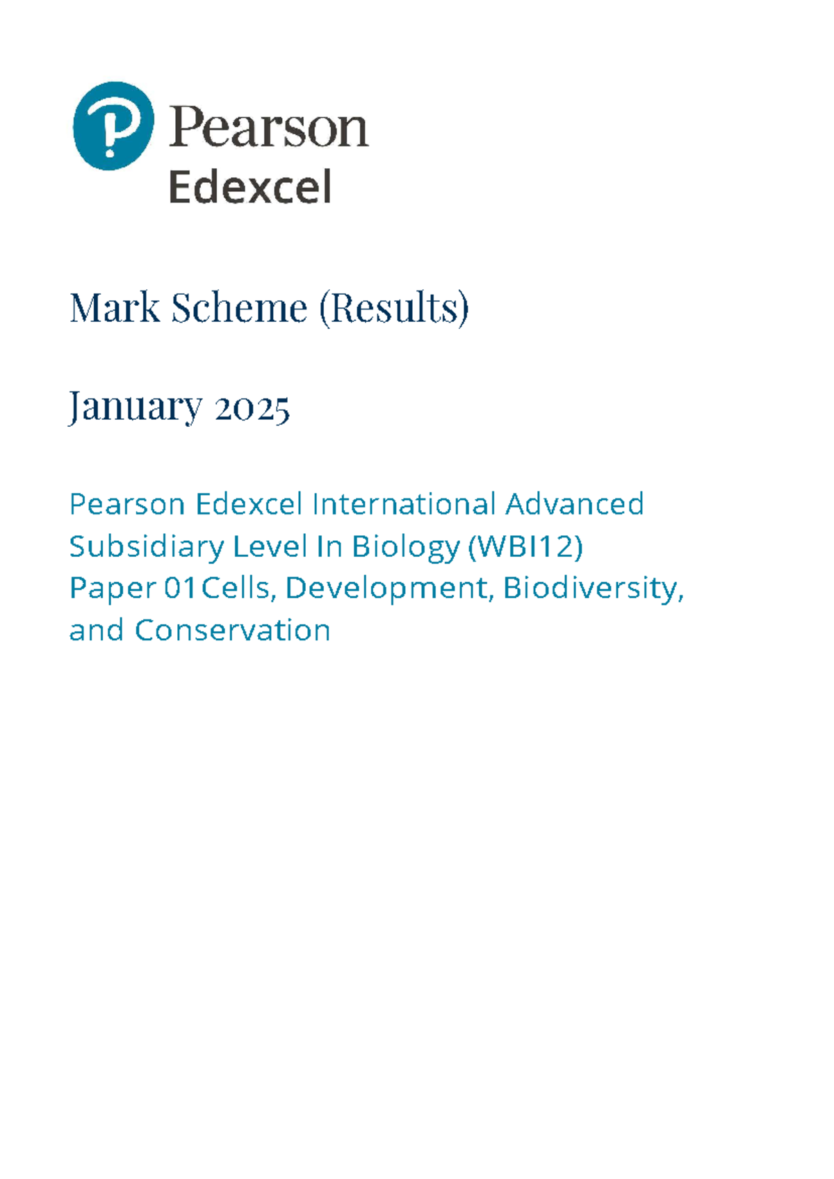 WBI12 January 2025 Mark Scheme: Biology Paper 01 Analysis - Studocu