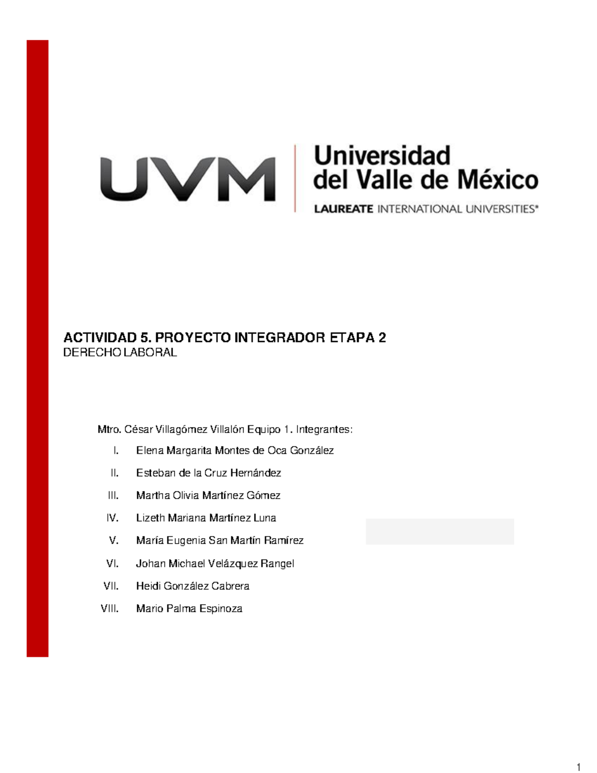 Actividad 5: Proyecto Integrador Etapa 2 - Derecho Laboral (Mtro. Villagómez) - Studocu