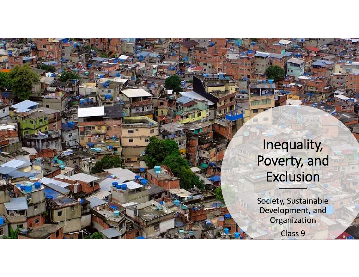 GW1 Class 9: Inequality, Poverty, and Exclusion Lecture Notes - Studocu