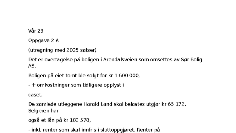 Vår 23 Oppgave 2 - Utregning av Overtakelse og Sluttoppgjør - Studocu