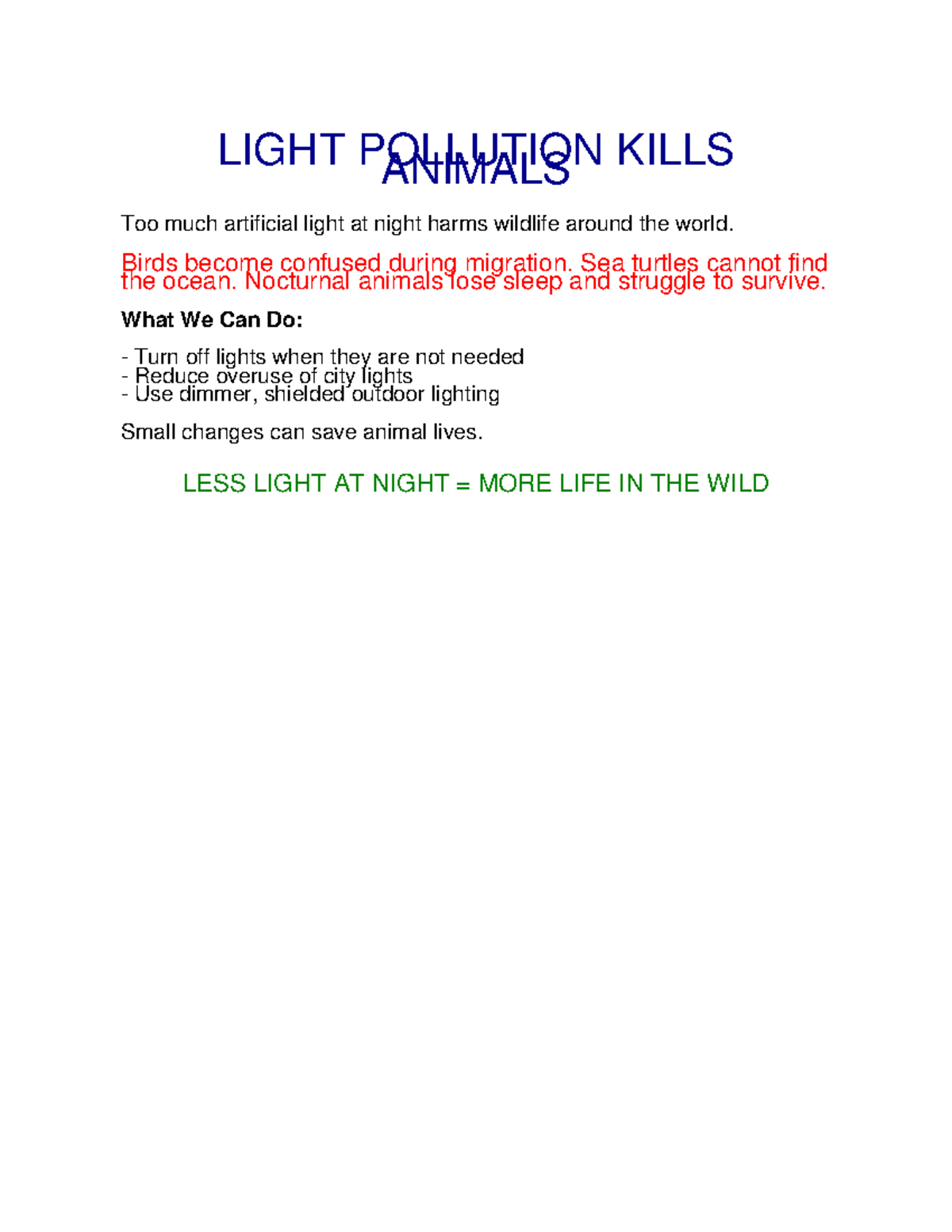 Light Pollution PSA Poster - LIGHT POLLUTION KILLS ANIMALS Too much ...
