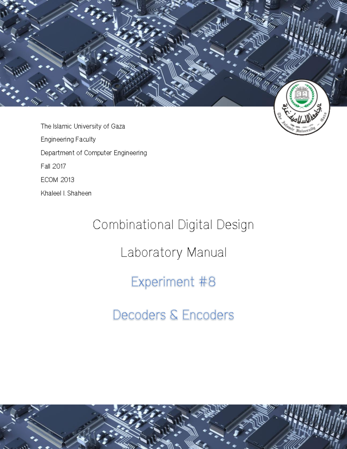 Lab 8 Decoders Encoders - The Islamic University of Gaza Engineering ...