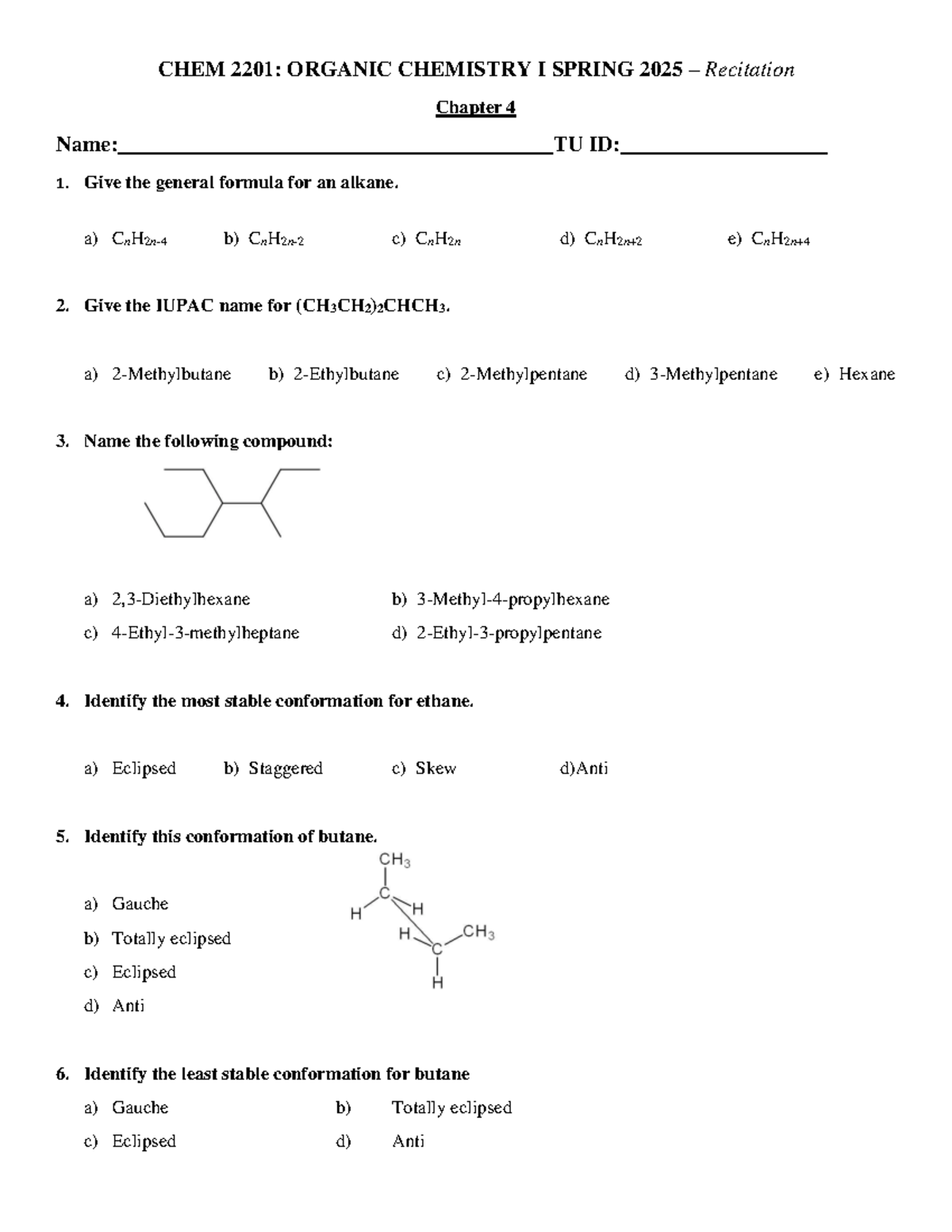 CHEM 2201 Spring 2025 - Organic Chem I Recitation Ch 4 Questions - Studocu