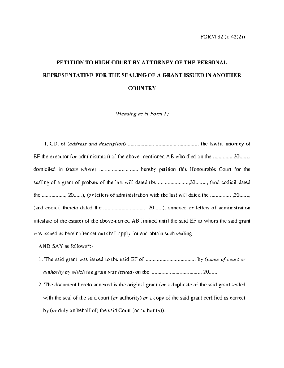 FORM 82 - Petition to High Court for Sealing Grant from Abroad - Studocu