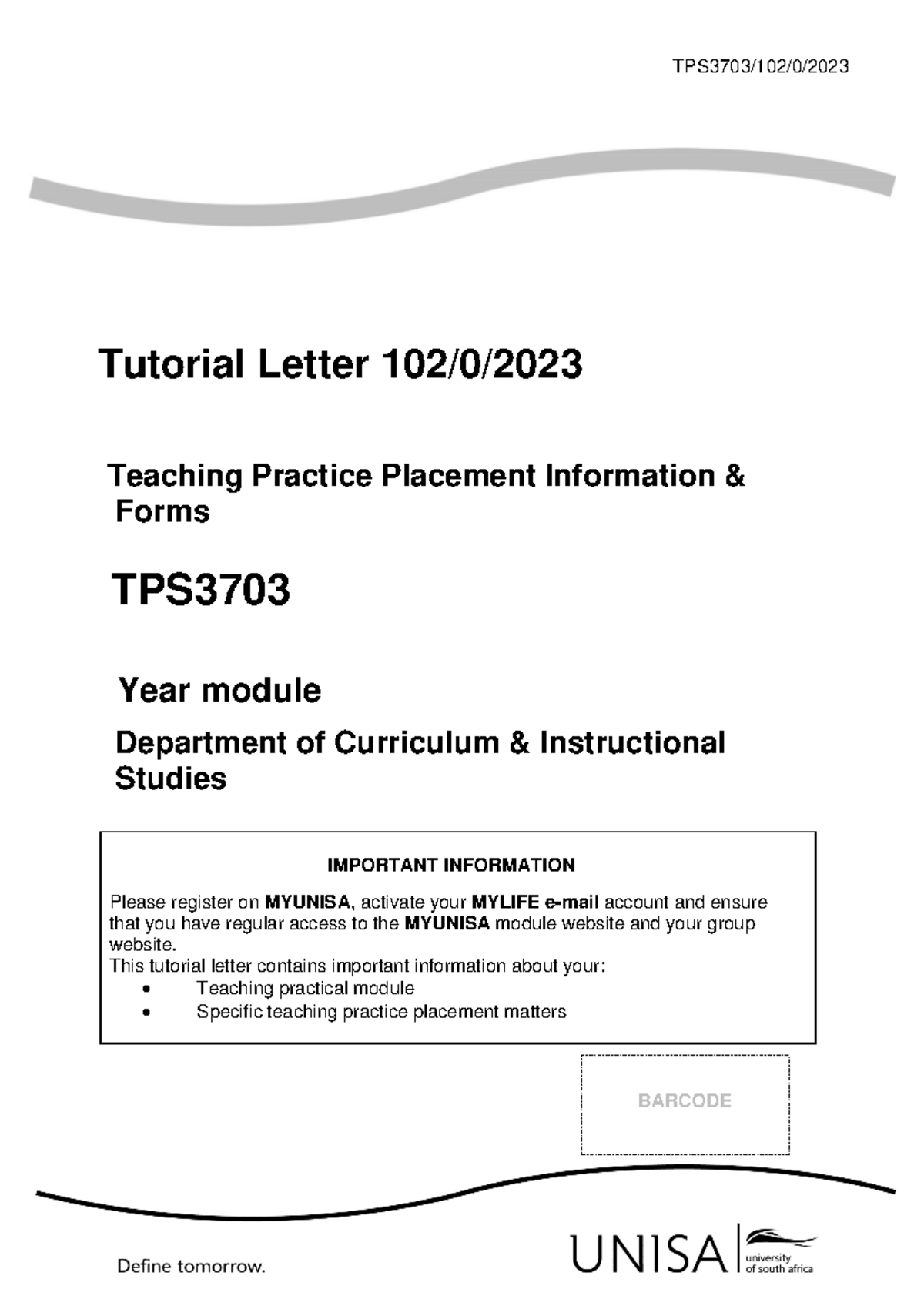 TPS3703 TUT102 - assignment - Tutorial Letter 102/0/ 2023 Teaching Practice Placement ...