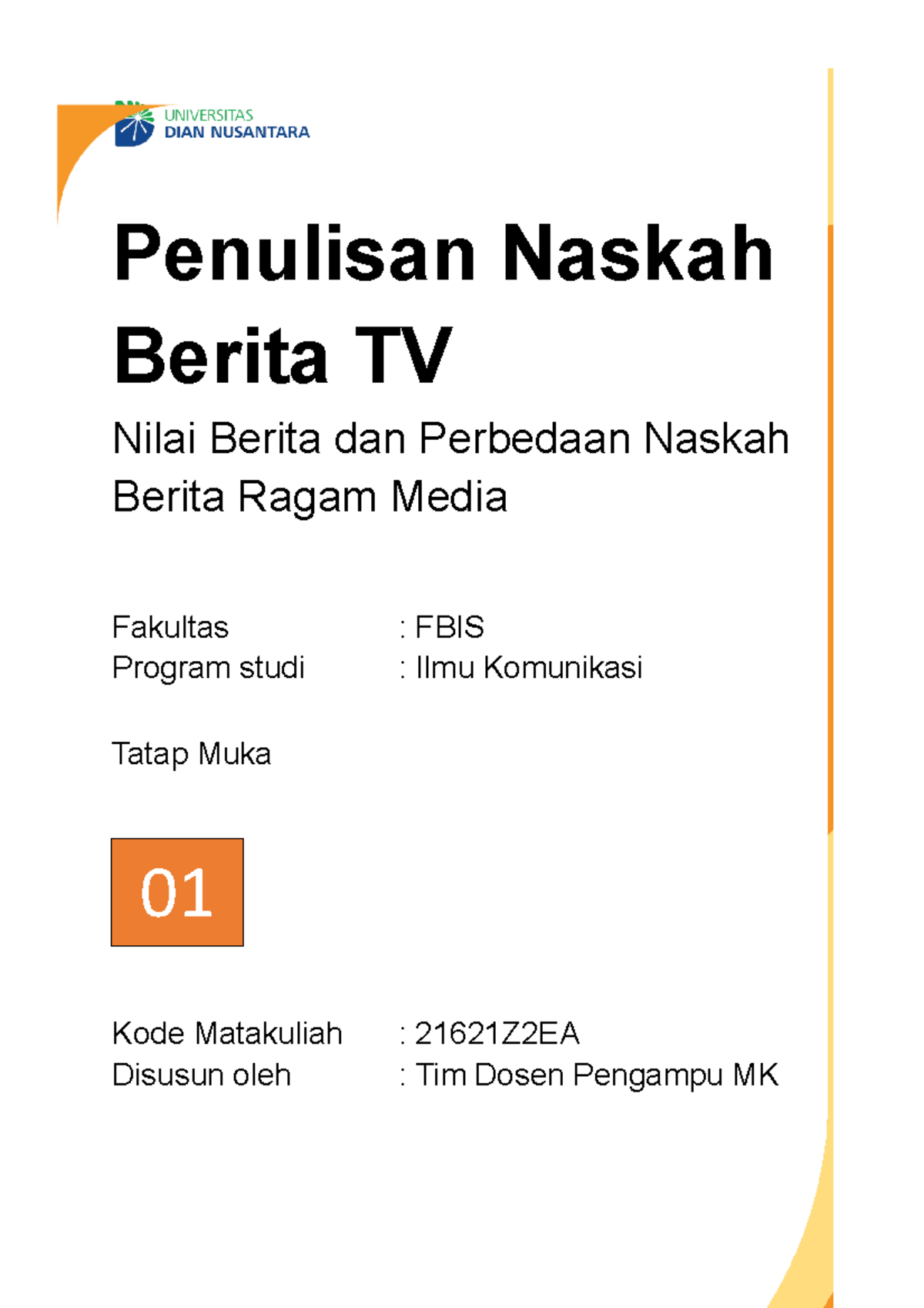 Modul 1: Penulisan Naskah Berita TV (Kode MK: 21621Z2EA) - Studocu