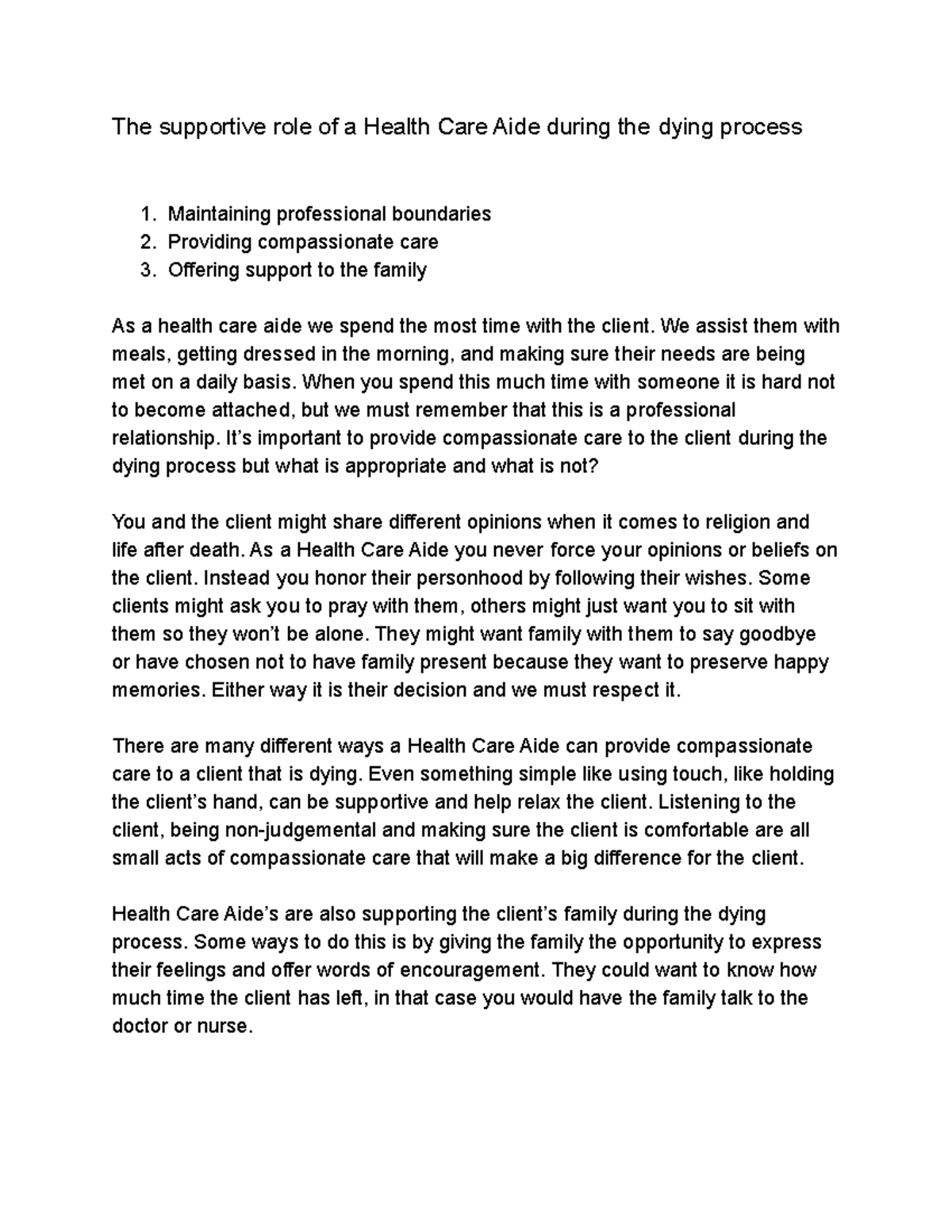 Supportive role of a HCA - The supportive role of a Health Care Aide ...