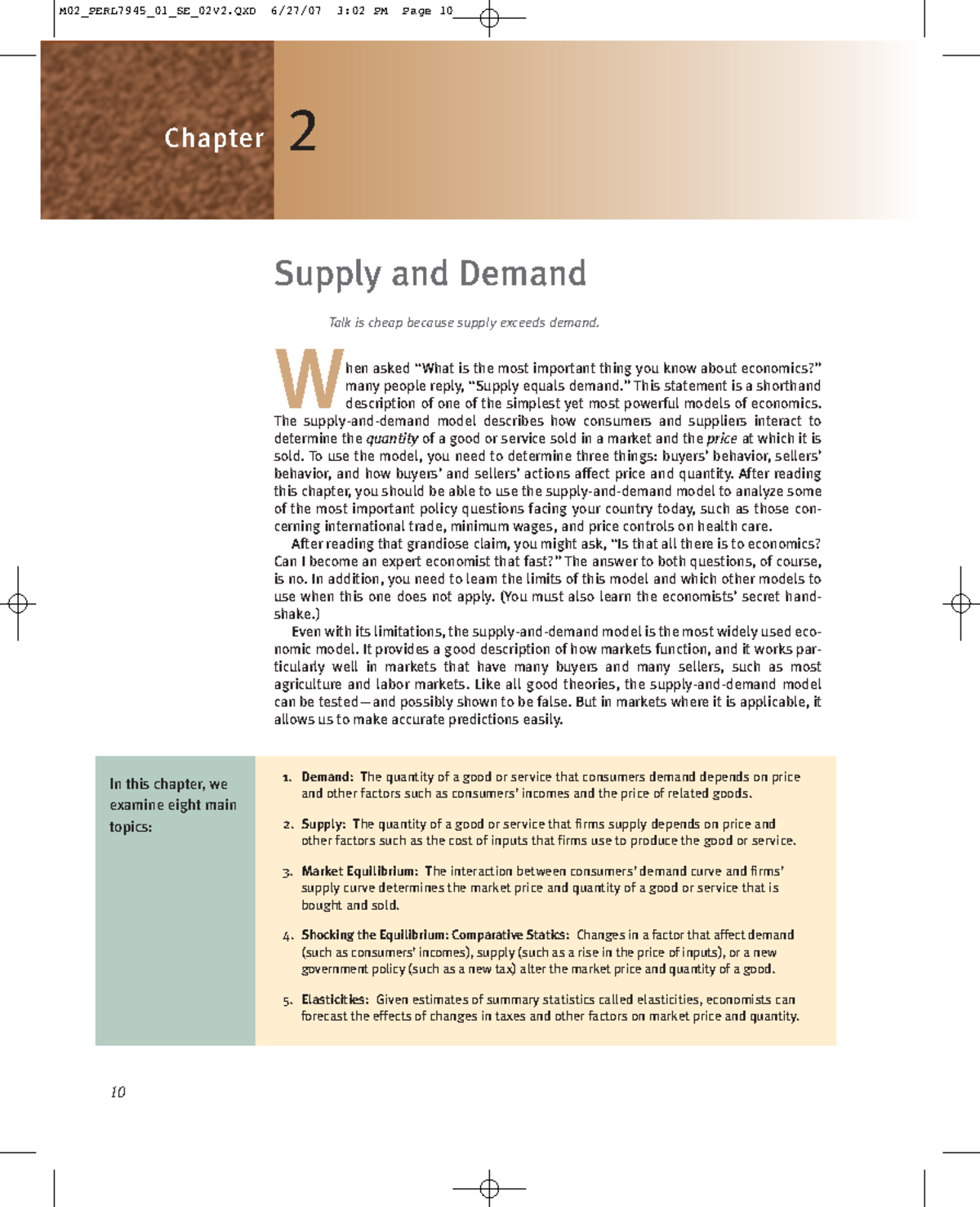 Microecon 1 - Chapter 2 10 Supply and Demand Talk is cheap because supply exceeds demand. W hen ...