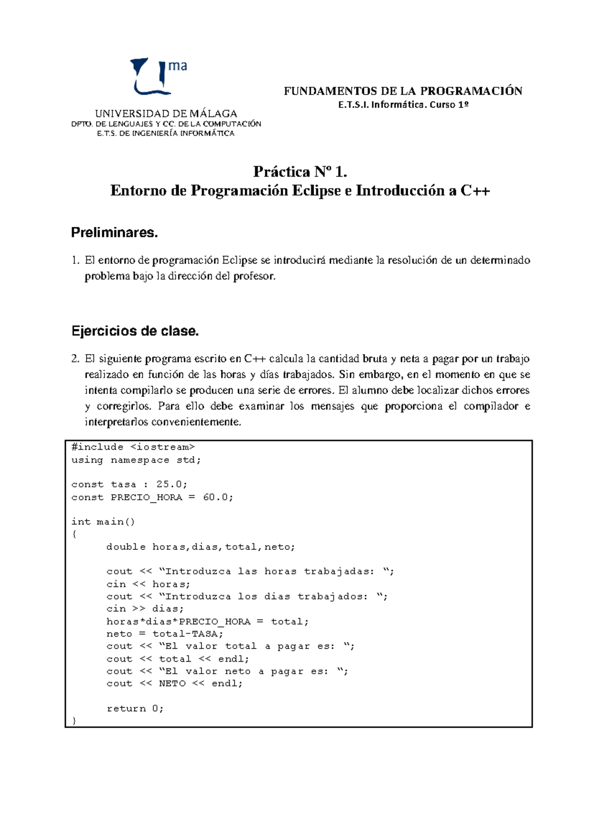 Prácticas 1-8 - Programación 1 - FUNDAMENTOS DE LA PROGRAMACIÓN E.T.S ...