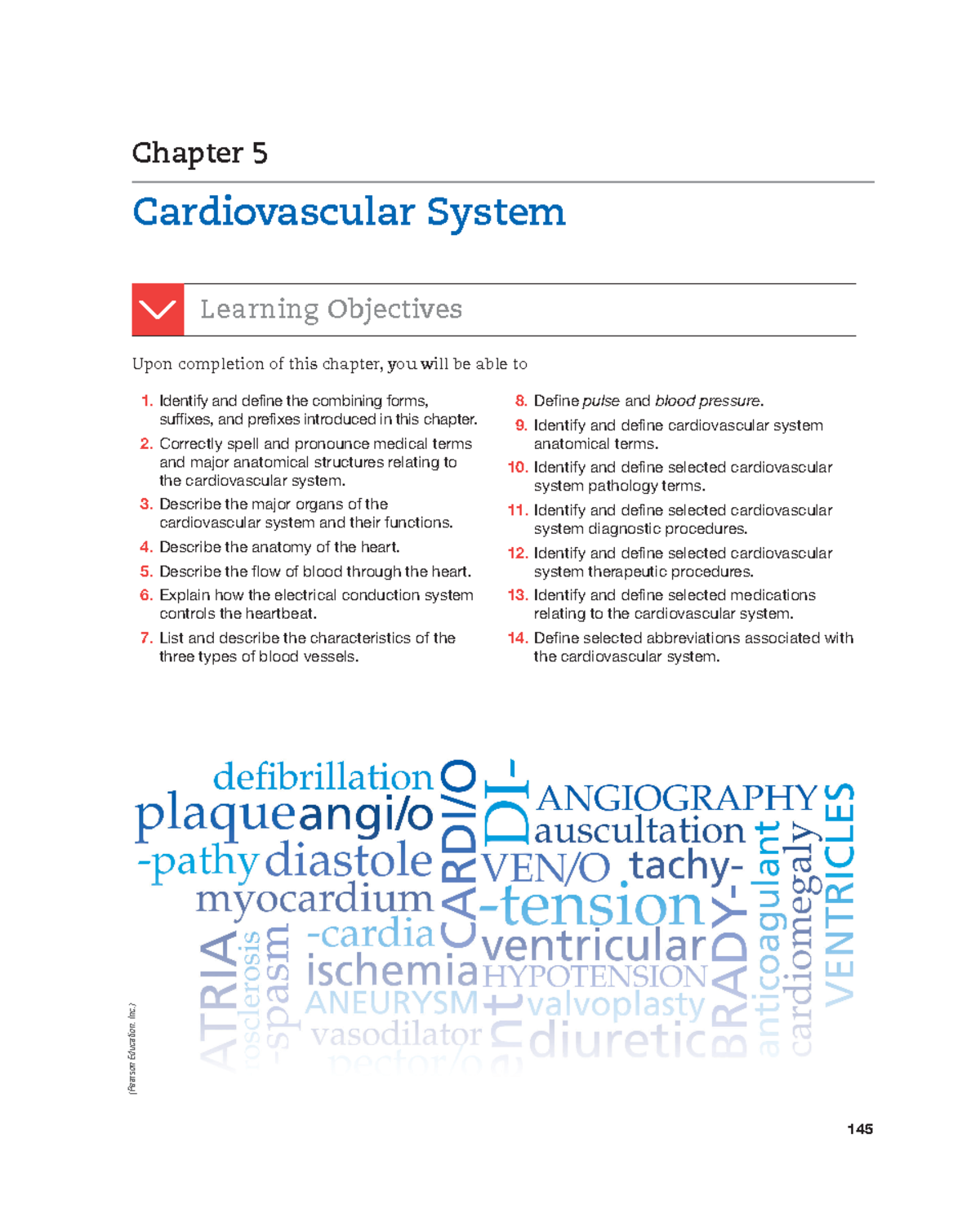 0134760611 Cardiovascular system - 145 1. Identify and define the ...