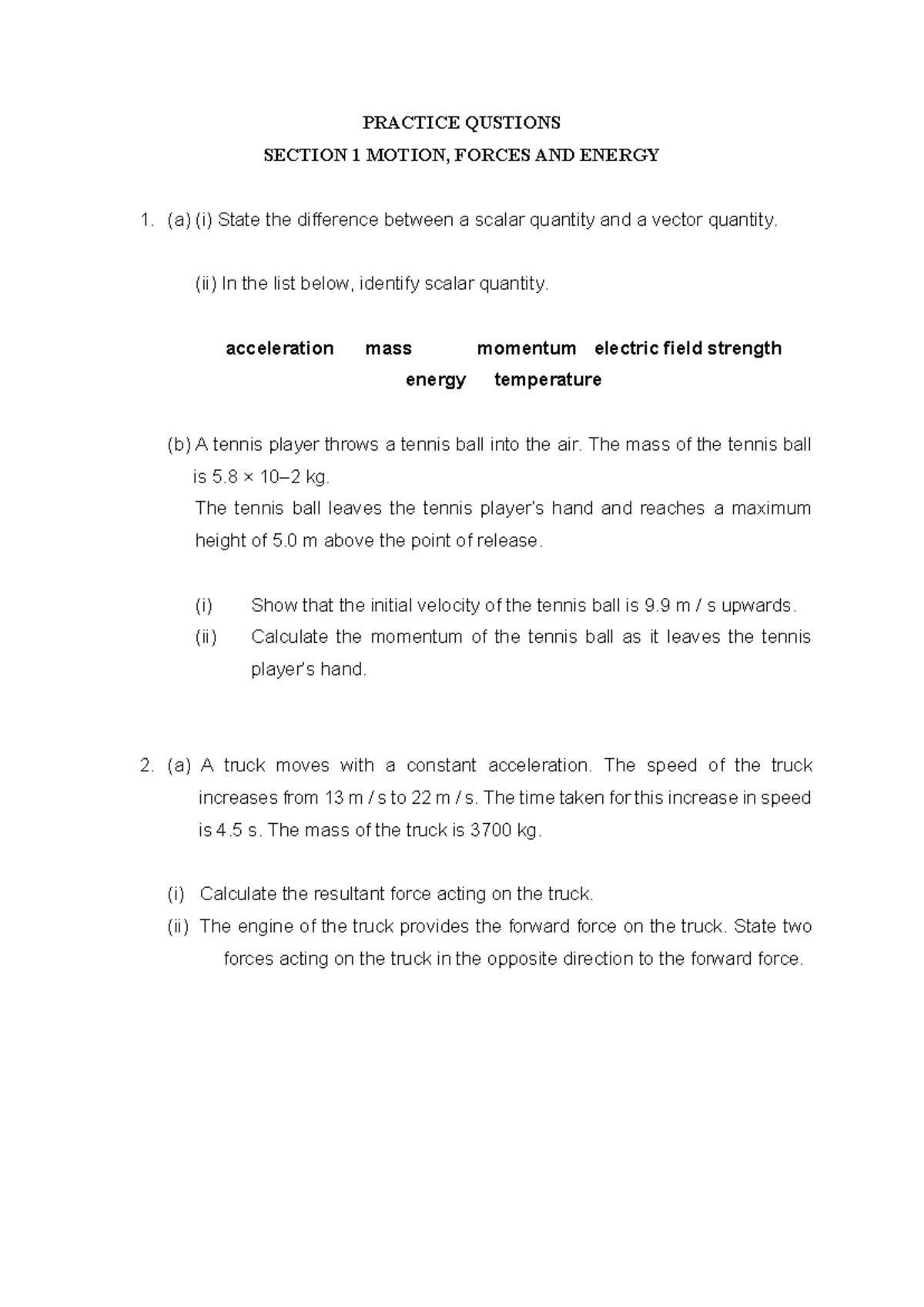PRACTICE QUESTIONS: MOTION, FORCES & ENERGY (PHYS 101) - Studocu