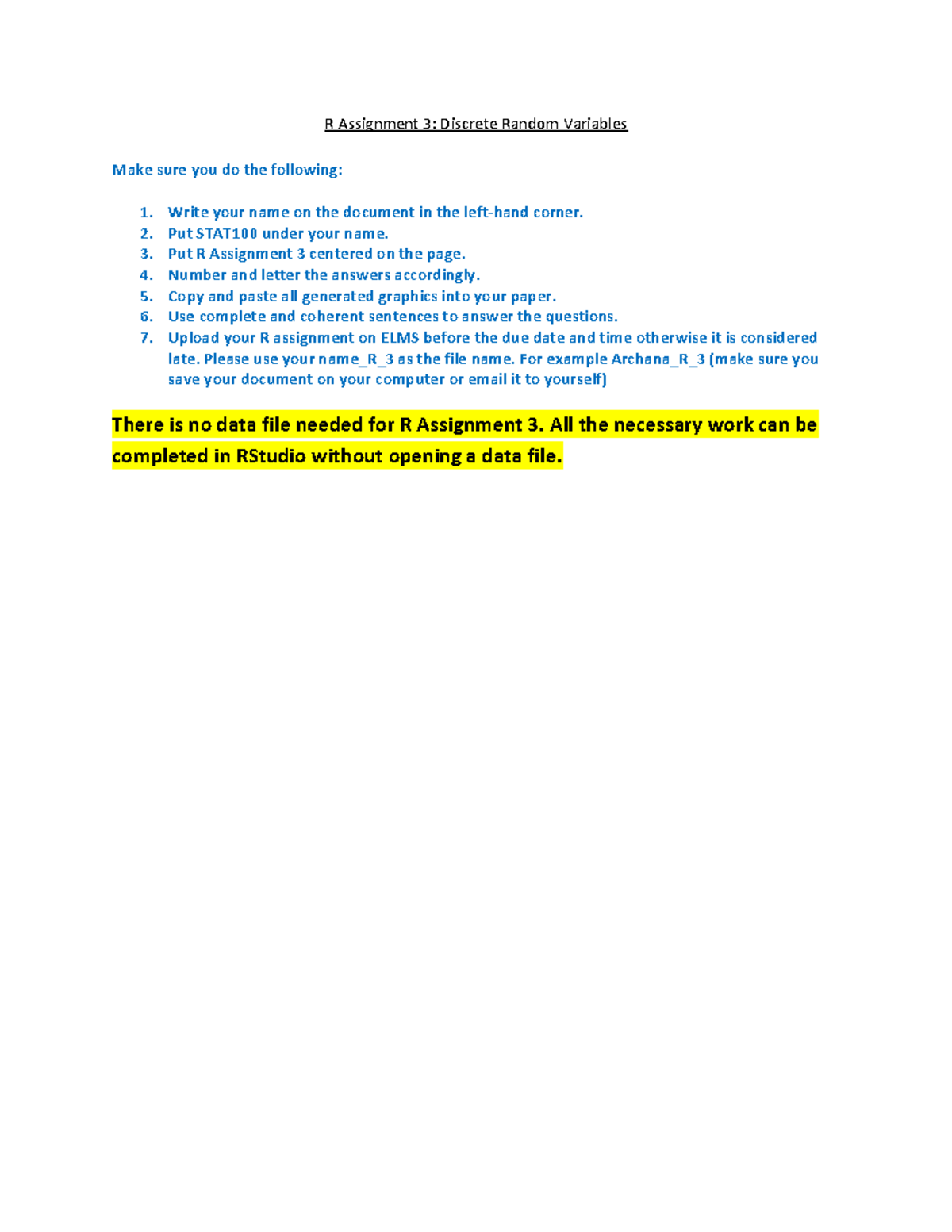 R Assignment 3 - Put STAT100 under your name. Put R Assignment 3 centered on the page. Number ...