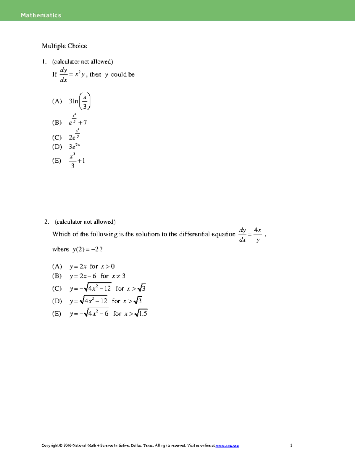 Slope Field MCQ - Multiple Choice (calculator not allowed) If dy 2 x y dx , then y could be (A ...