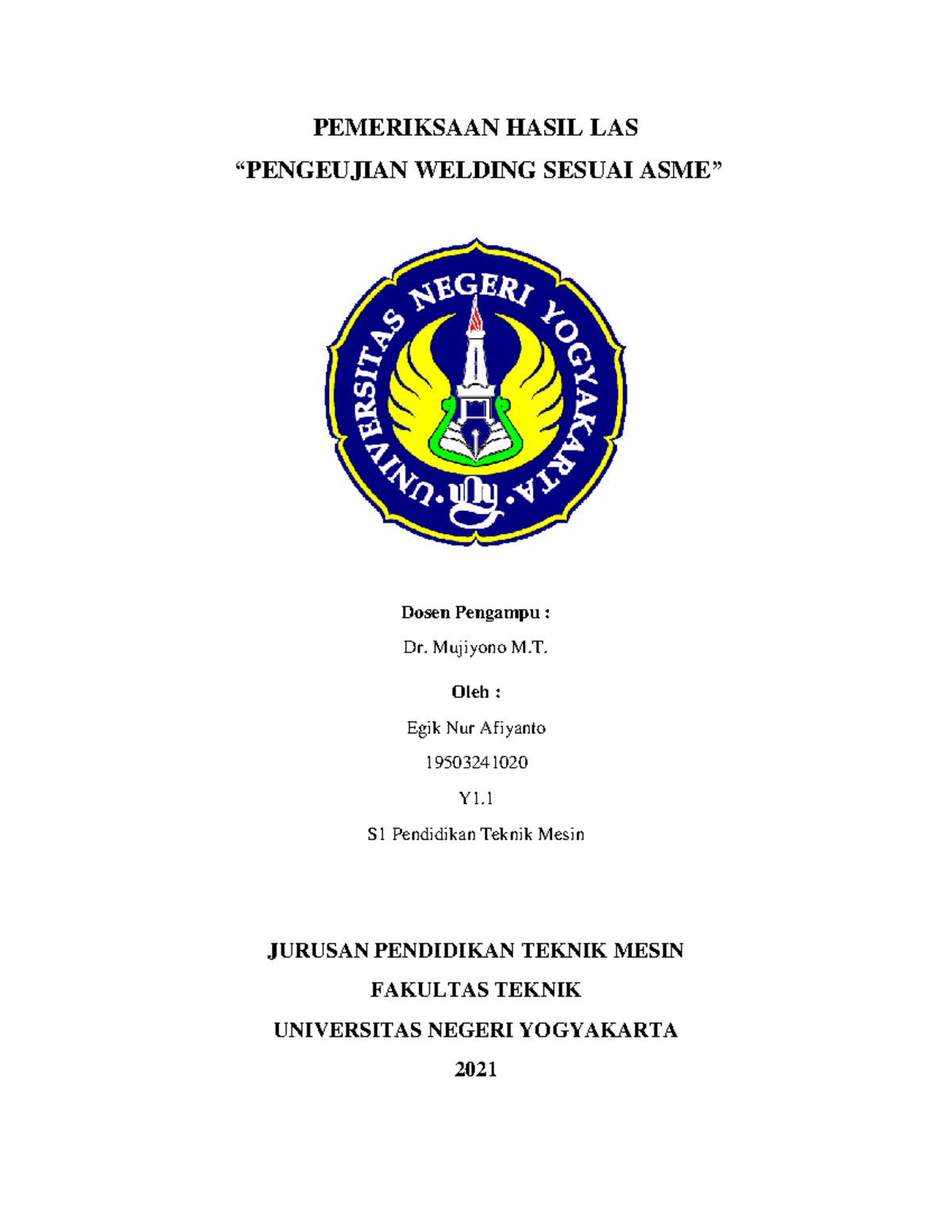 Panduan Uji Welding Sesuai Standar ASME IX di Teknik Mesin - Studocu