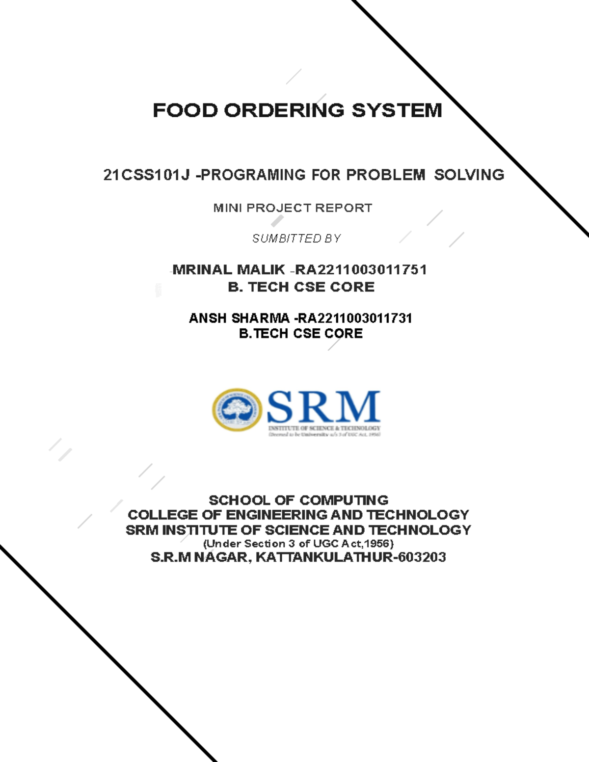 Food Booking System PPS Mini Project - FOOD ORDERING SYSTEM 21CSS101J - PROGRA MING FOR PROBLEM ...