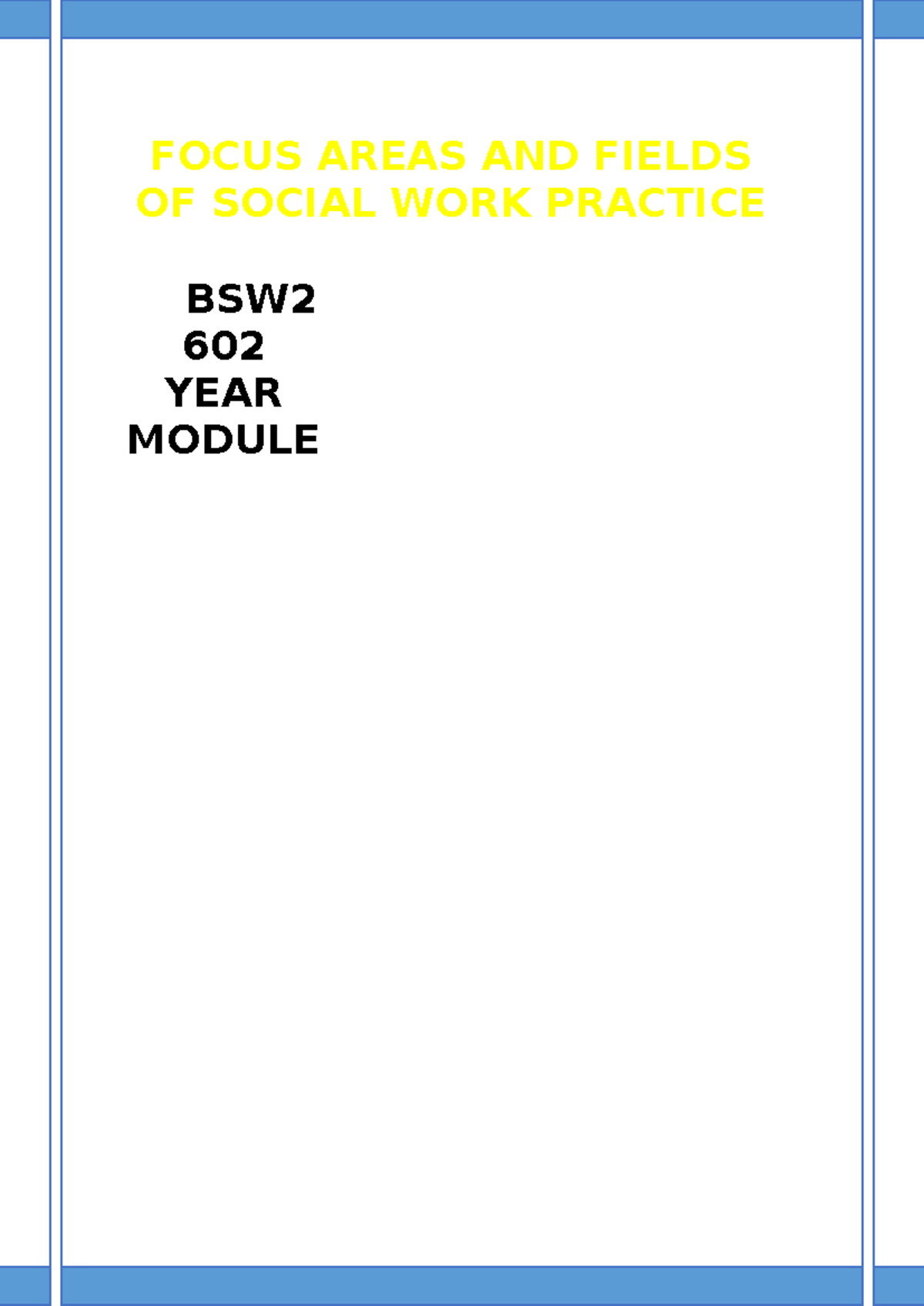 Focus Areas in Social Work Practice: BSW2 602 Assignment 2 Insights ...
