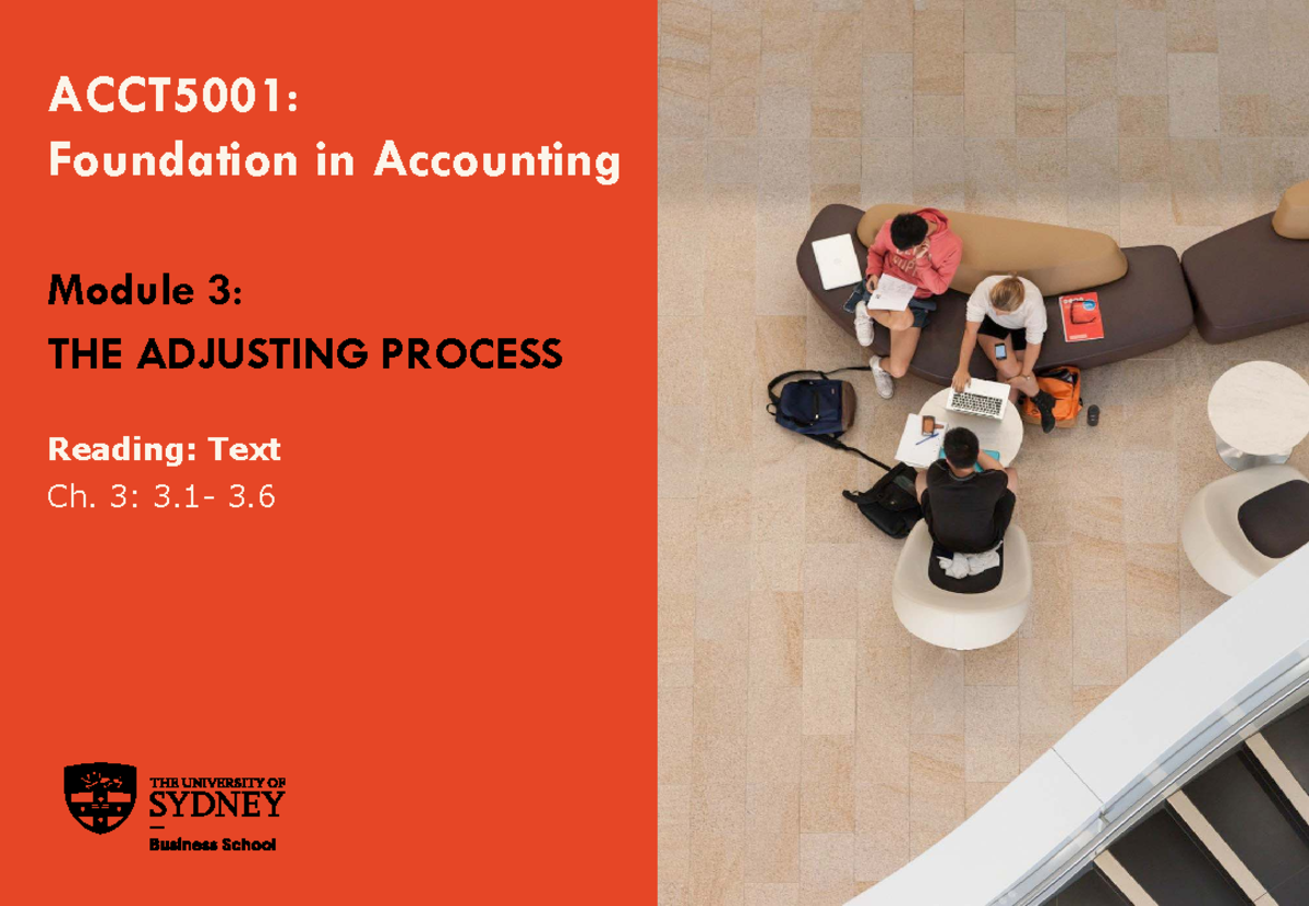 ACCT5001: Foundation in Accounting Module 3 - The Adjusting Process ...