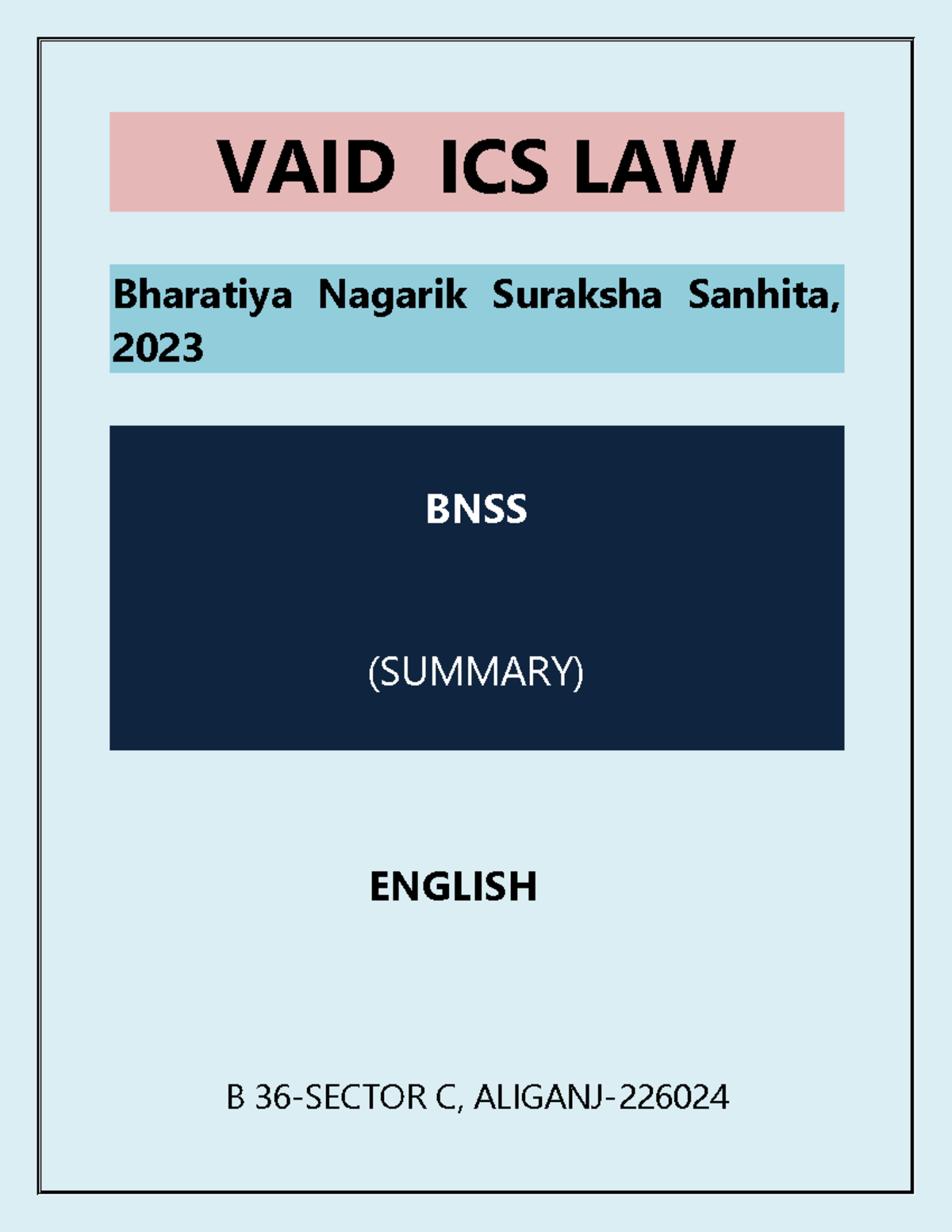 BNSS - Summary of Key Changes in the Bharatiya Nagarik Suraksha Sanhita ...