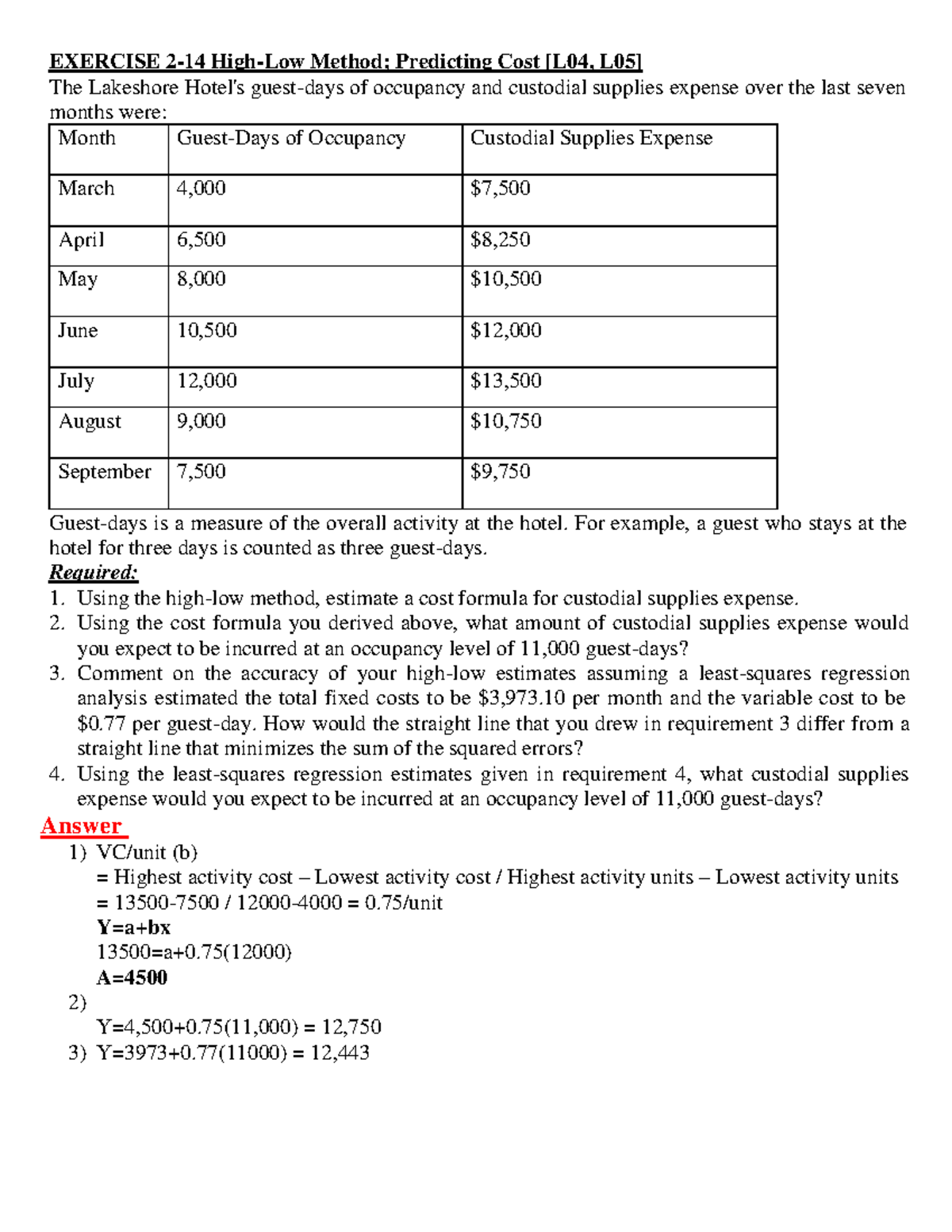 High and low method - Cost accounting - EXERCISE 2-14 High-Low Method; Predicting Cost [L04, L05 ...