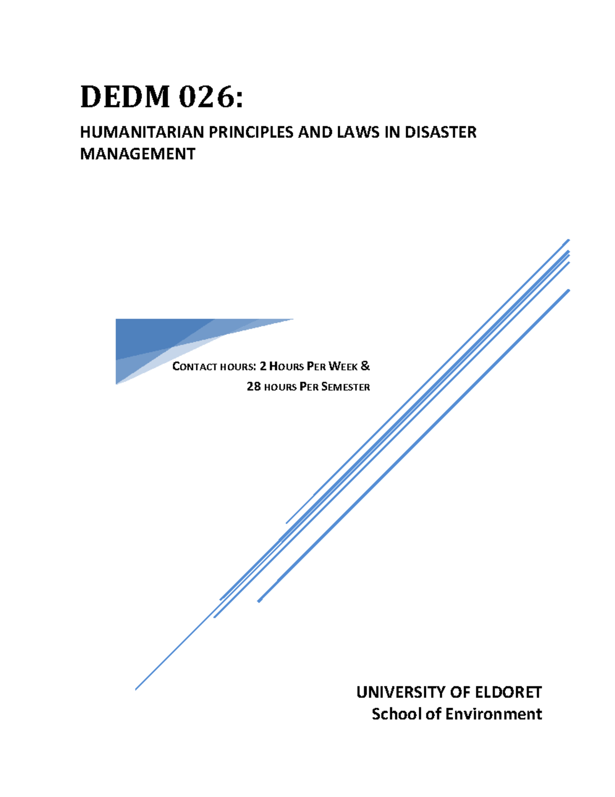 DEDM 026: Humanitarian Principles & Law in Disaster Management Notes ...
