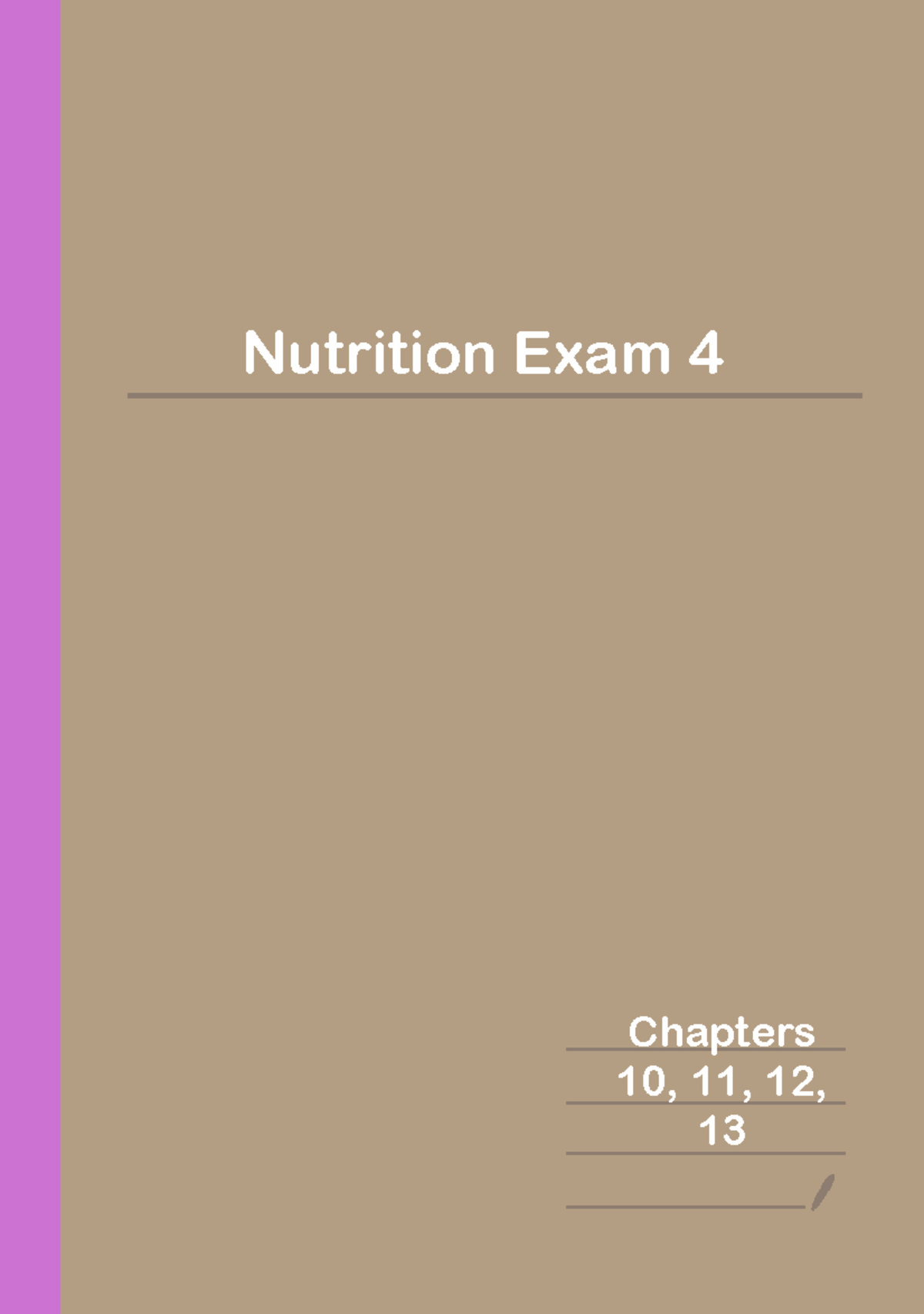 Nutrition Exam 4 Study Notes: Ch. 10-14 Key Concepts & Facts - Studocu