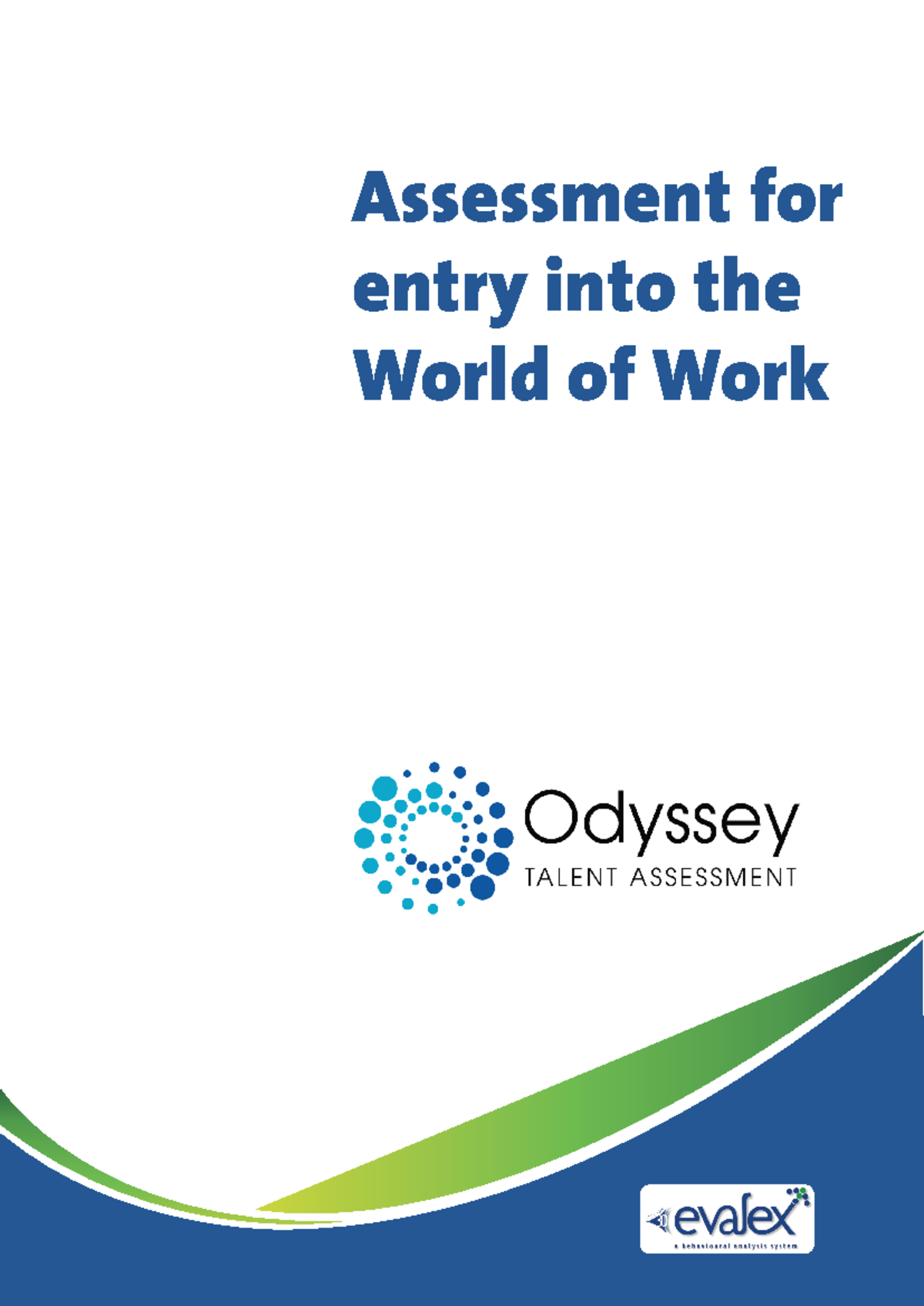 Odyssey Assessment Brochure: Entry into the World of Work - Studocu