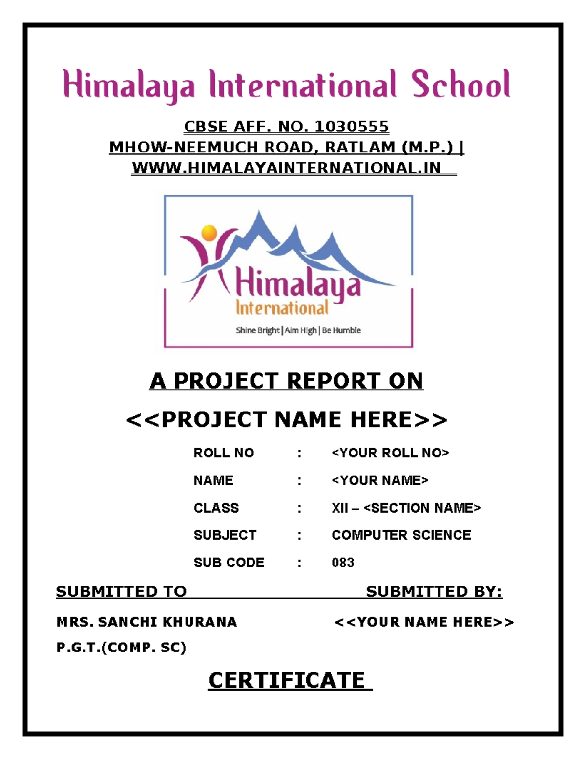 CS Project Report Template for Class XII (Sub Code: 083) - Studocu