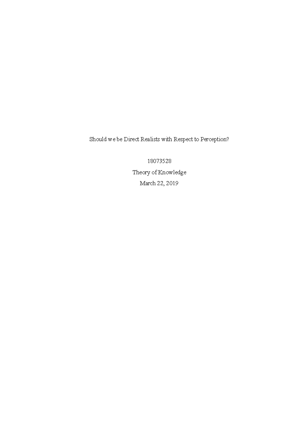 TOK Essay - Should we be Direct Realists with Respect to Perception ...