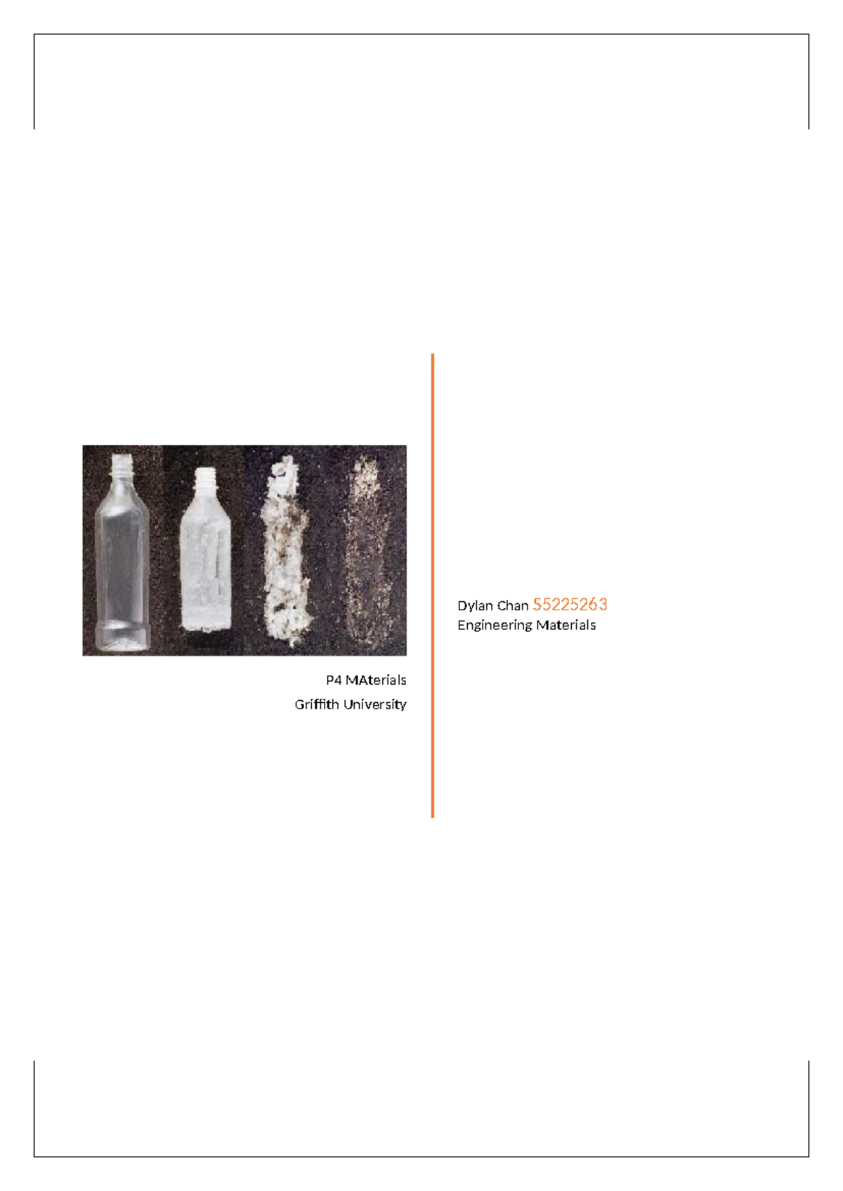 P4 Materials: Study on Biodegradable Polymers in Seawater and Soil - P4 MAterials Griffith - Studocu