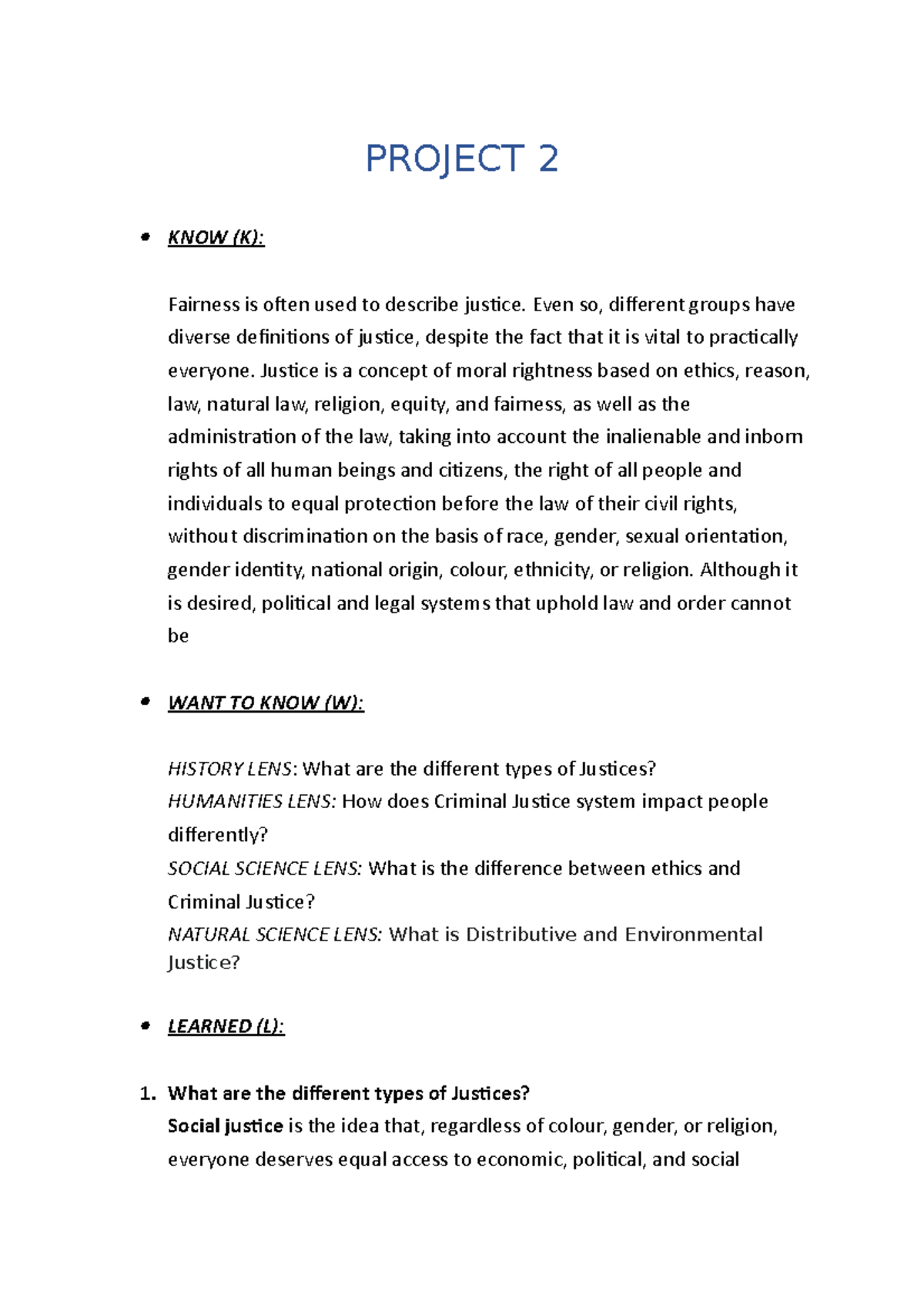 IDS Module 5 Project 2 Draft - PROJECT 2 KNOW (K): Fairness is often used to describe justice ...