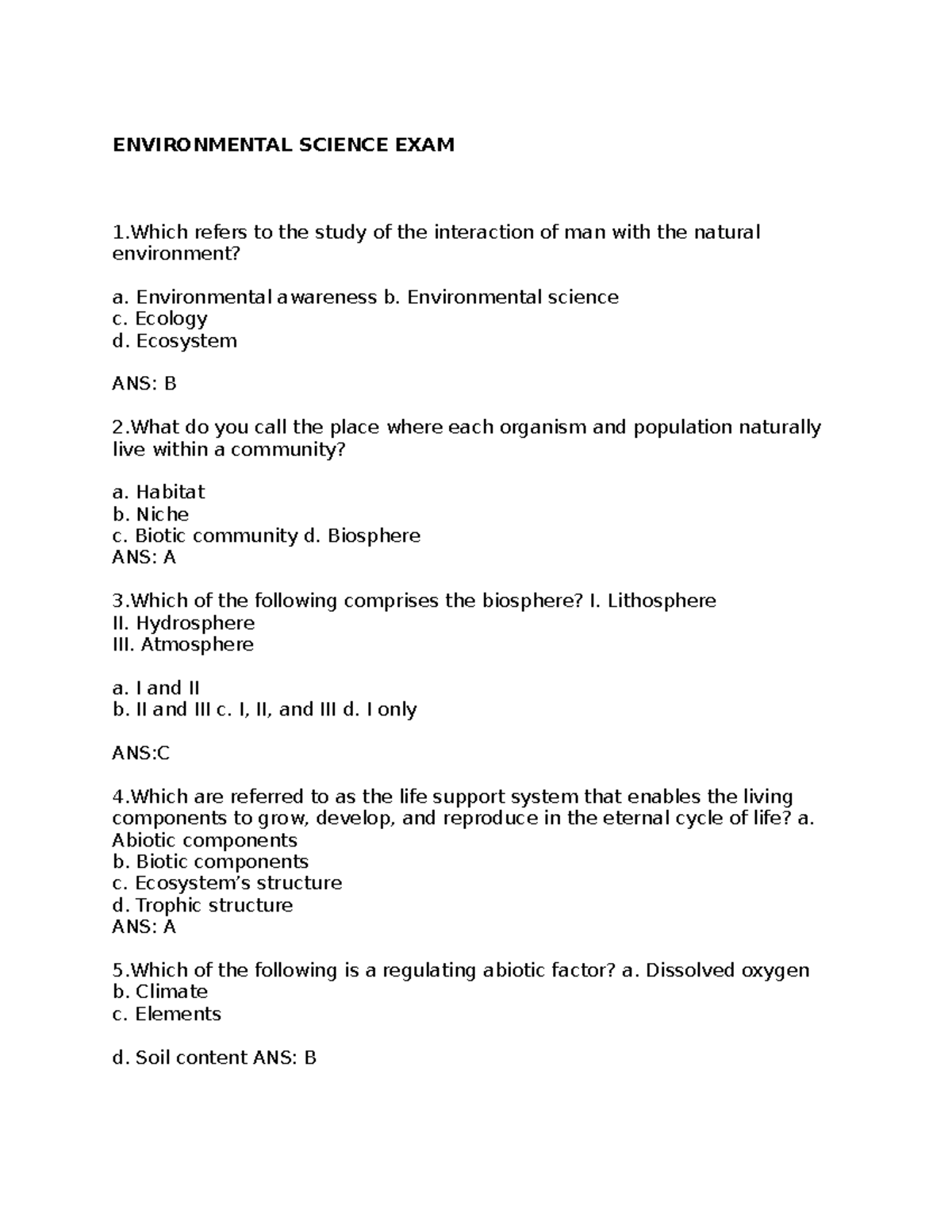 Environmental Science EXAM 1 - ENVIRONMENTAL SCIENCE EXAM 1 refers to ...
