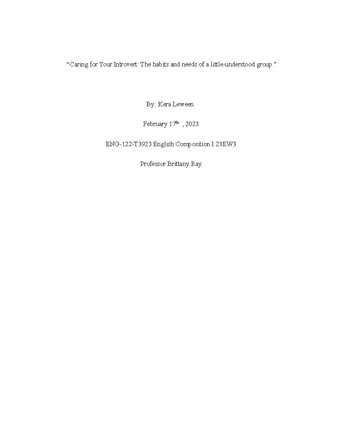 Module 7 Final draft Updated version - “Caring for Your Introvert: The habits and needs of a ...