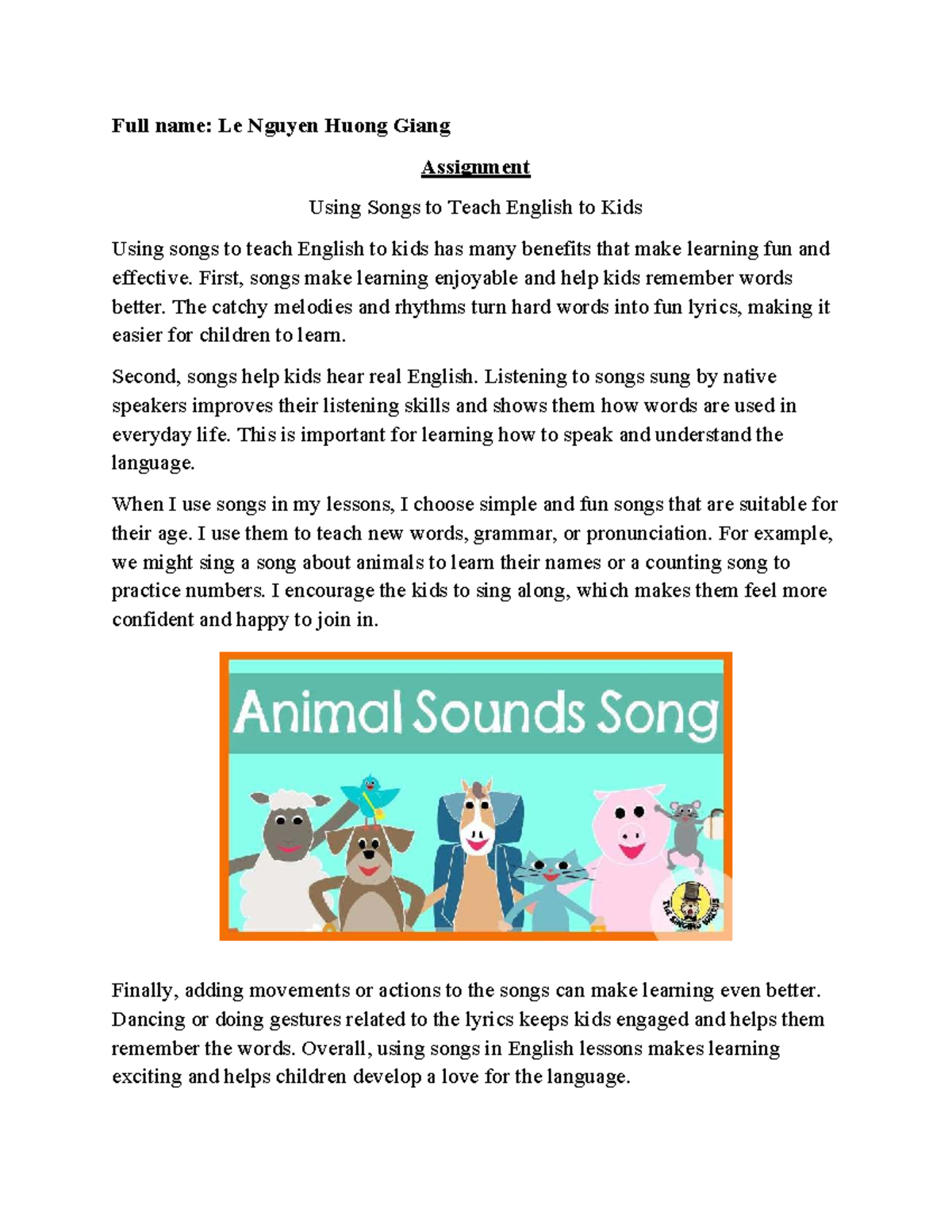 LE Nguyen Huong Giang - Assignment: Using Songs to Teach English - Studocu