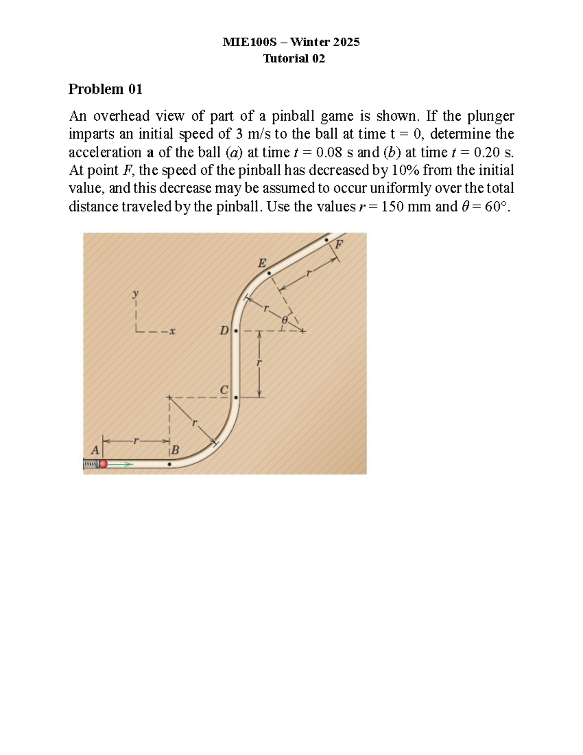 MIE100 2024 Tutorial Week 2 sols - Tutorial 02 Problem 01 An overhead ...