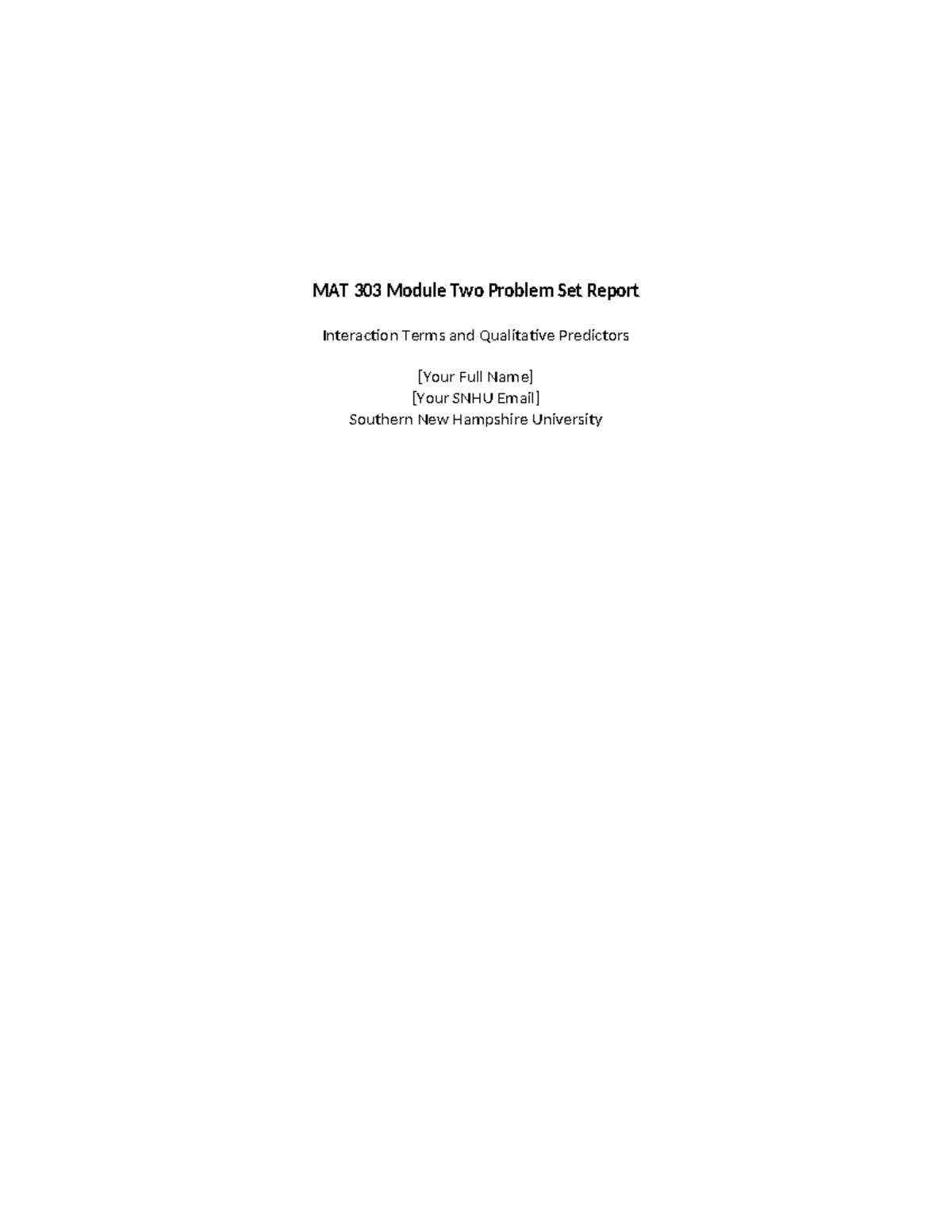 MAT 303 Module Two Problem Set Report Template - MAT 303 Module Two ...