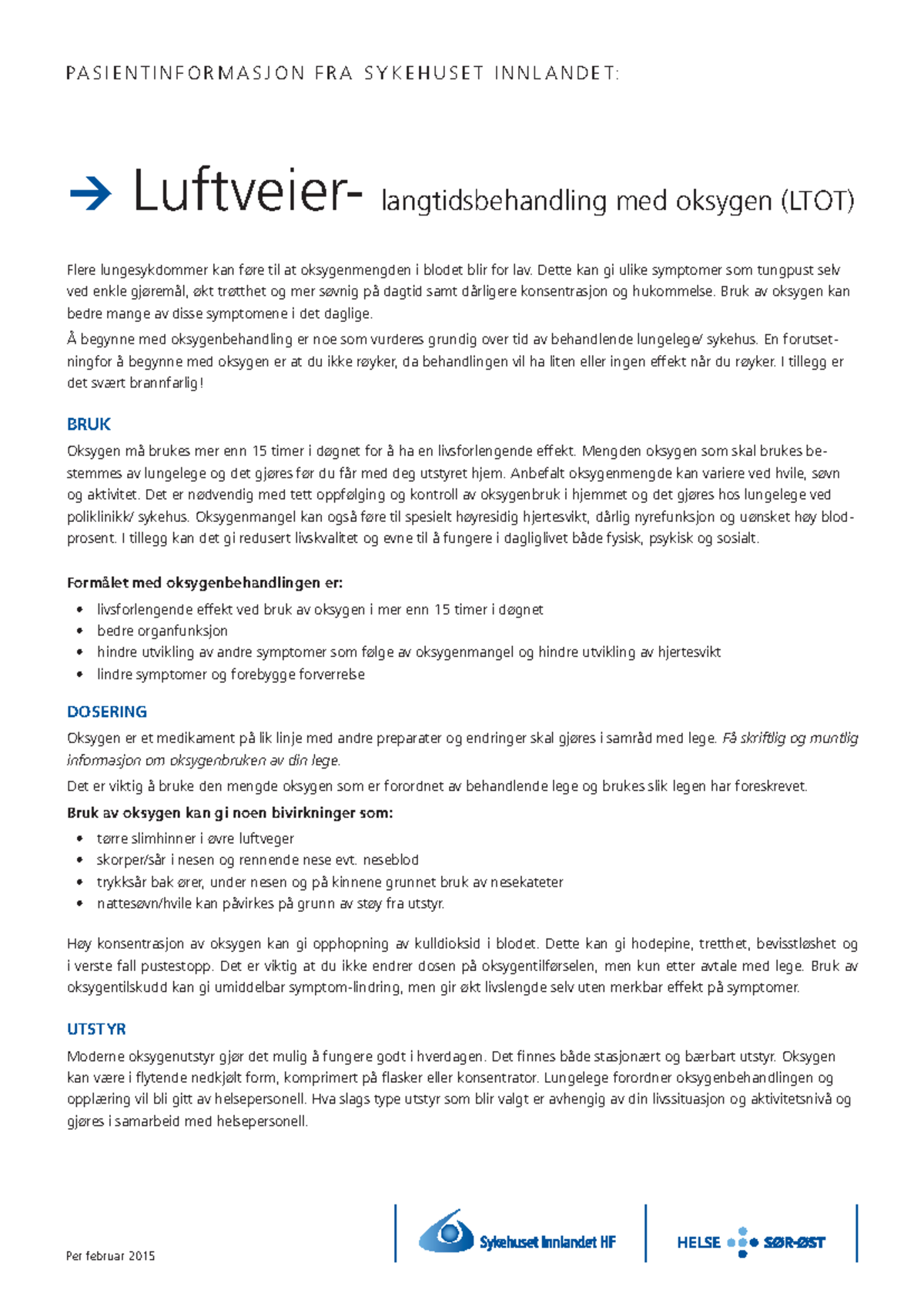 LTOT pasientinformasjon - Flere lungesykdommer kan føre til at ...