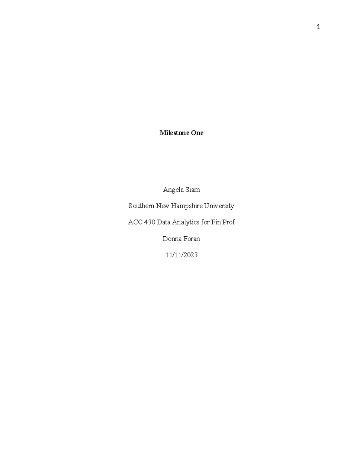 ACC 430 Milestone One: Data Analytics Tools & Ethical Considerations ...