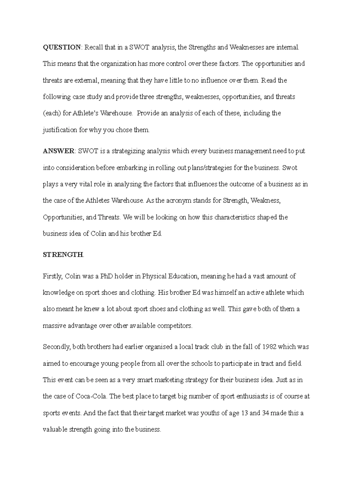 BUS1101 Self Quiz Unit 4 - Question 1 Consciously creating an environment where passion is both ...