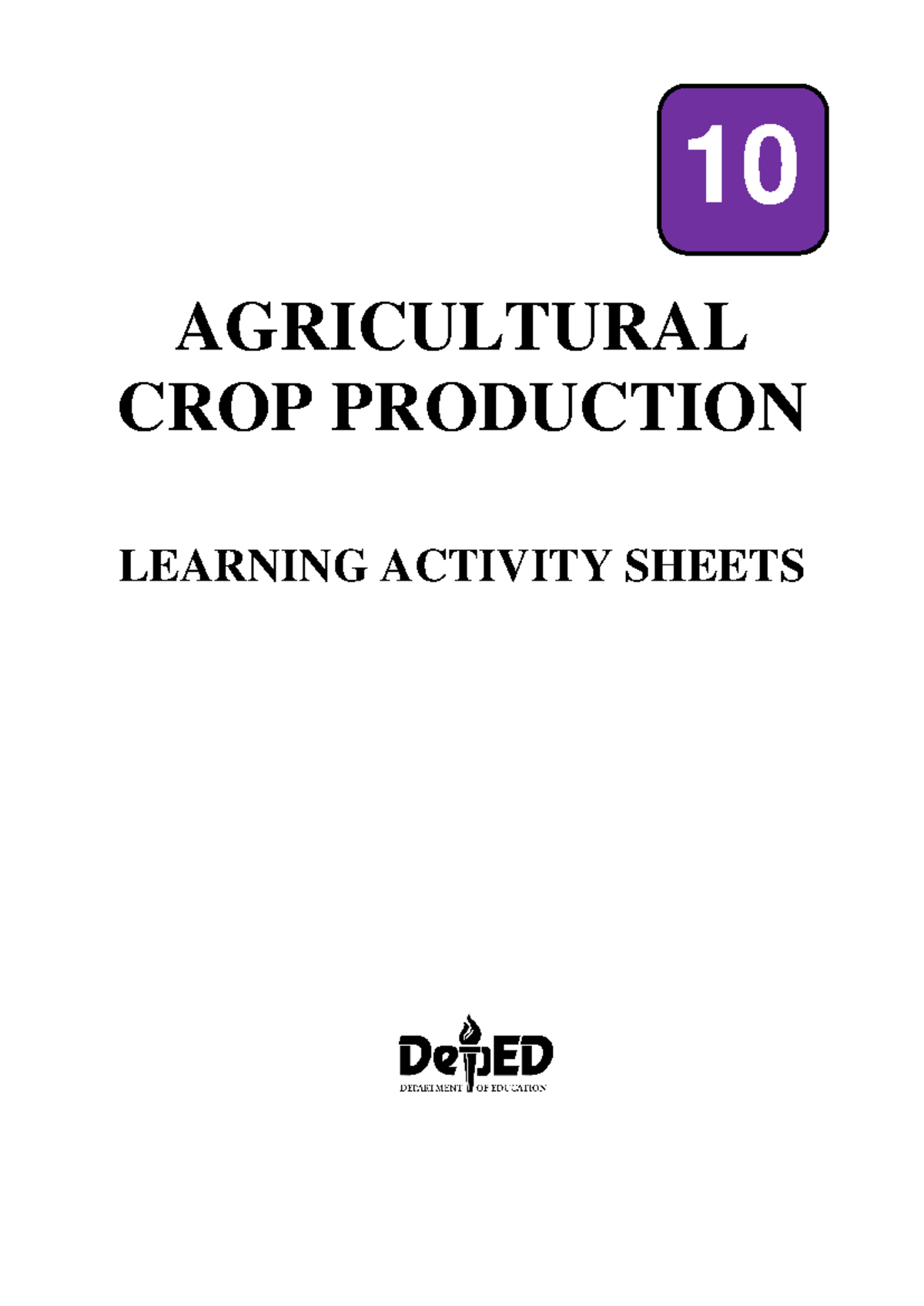 Learning Activity Sheets for Agricultural Crop Production (TLE-TVL ...