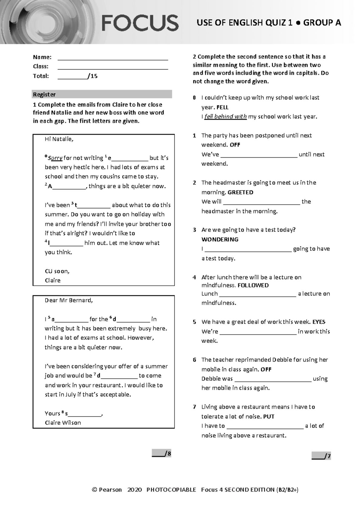 Focus 4 2E Uo E Quiz Unit1 Group A course - © Pearson 2020 ...