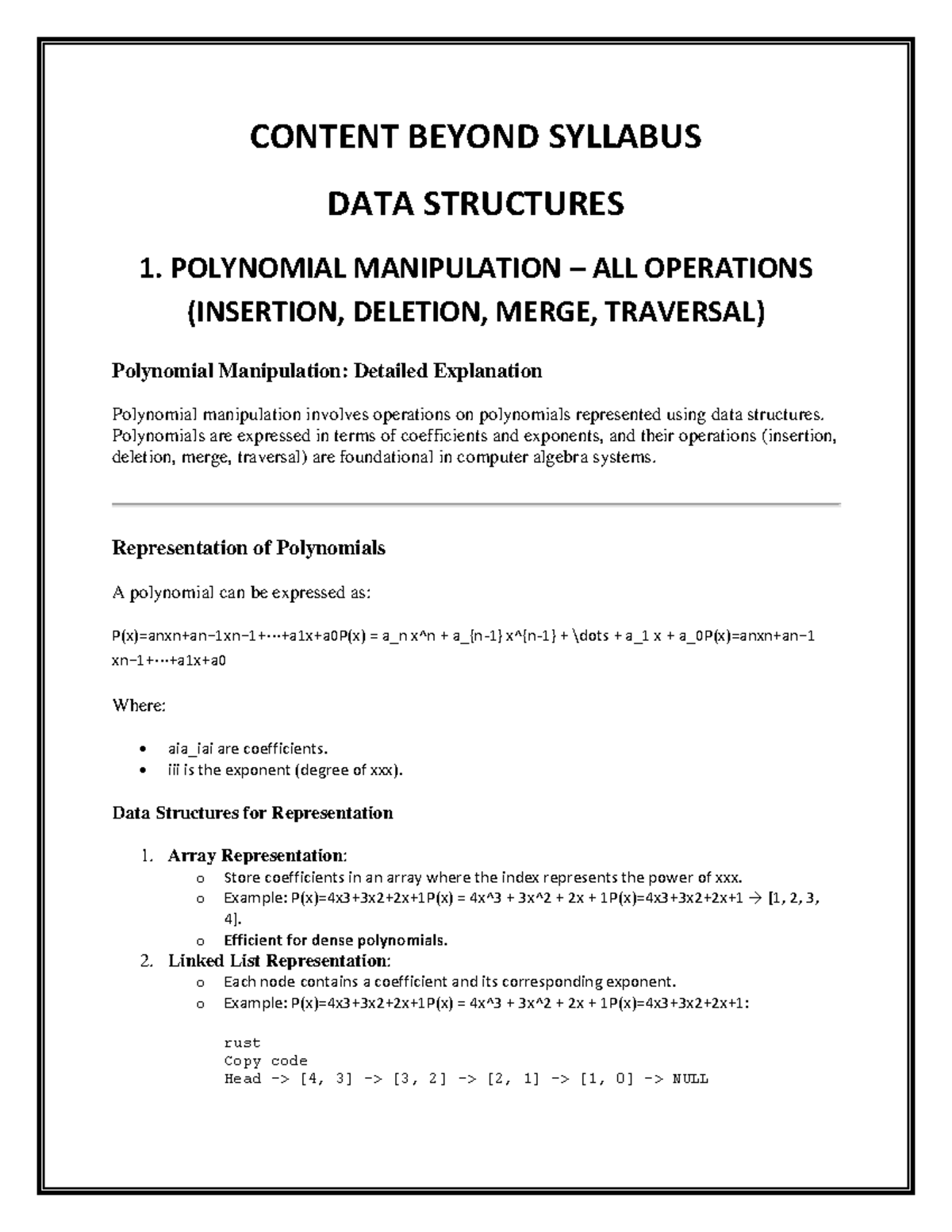 DATA Structures - CONTENT BEYOND SYLLABUS DATA STRUCTURES 1. POLYNOMIAL MANIPULATION – ALL - Studocu