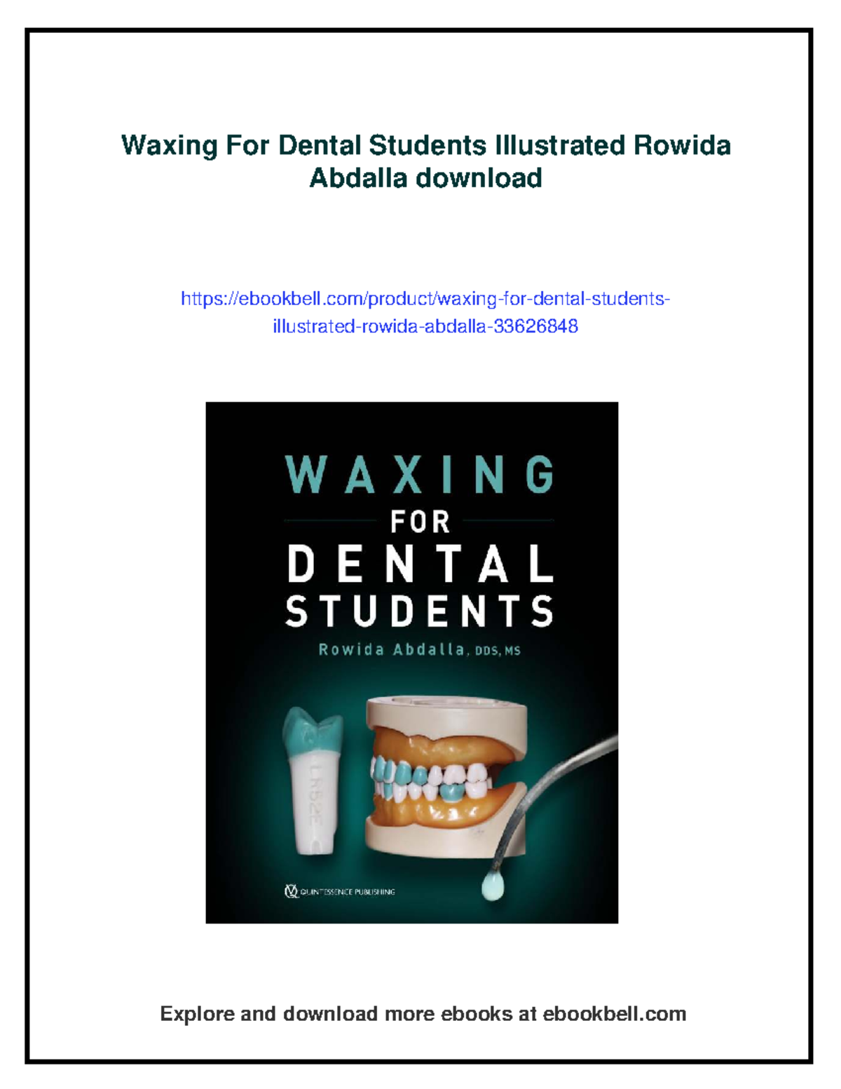 Waxing Techniques for Dental Students: Illustrated Guide (DENT 101 ...