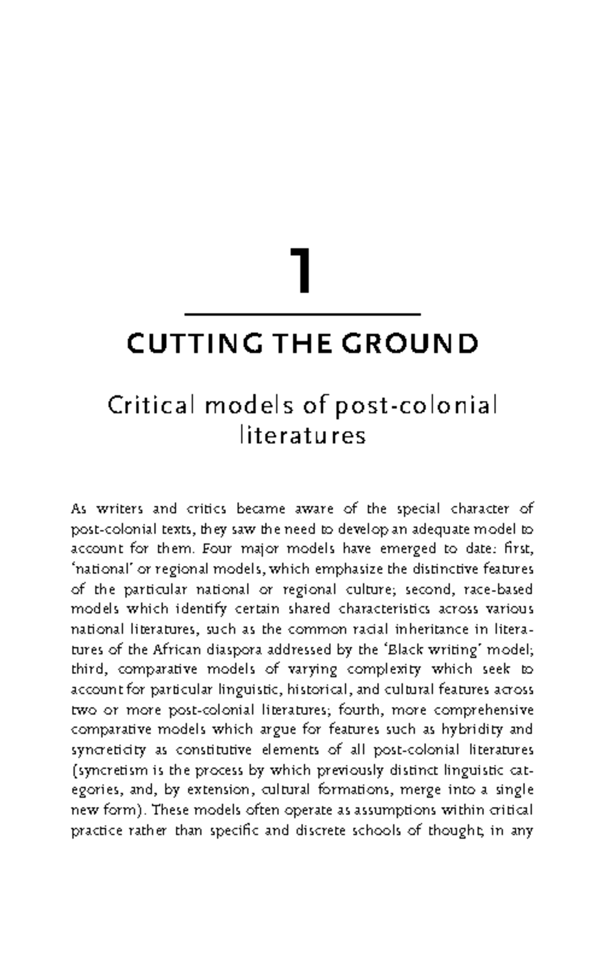 1 CUTTING THE GROUND: Critical Models of Literature in Postcolonial ...