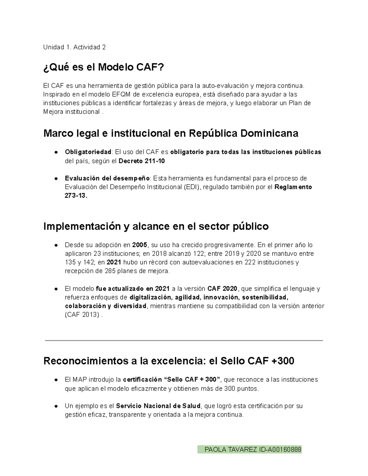 Unidad 1. Actividad 2: Investigación sobre el Modelo CAF - Studocu