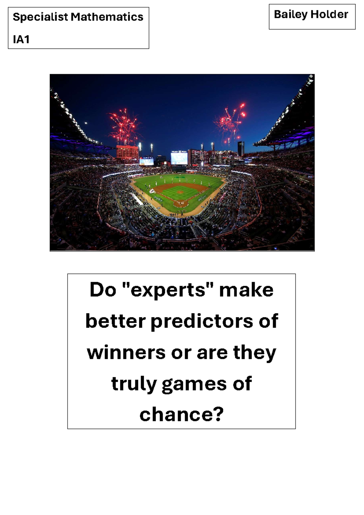 Specialist Mathematics IA1: Predicting MLB Winners Using Dominance ...