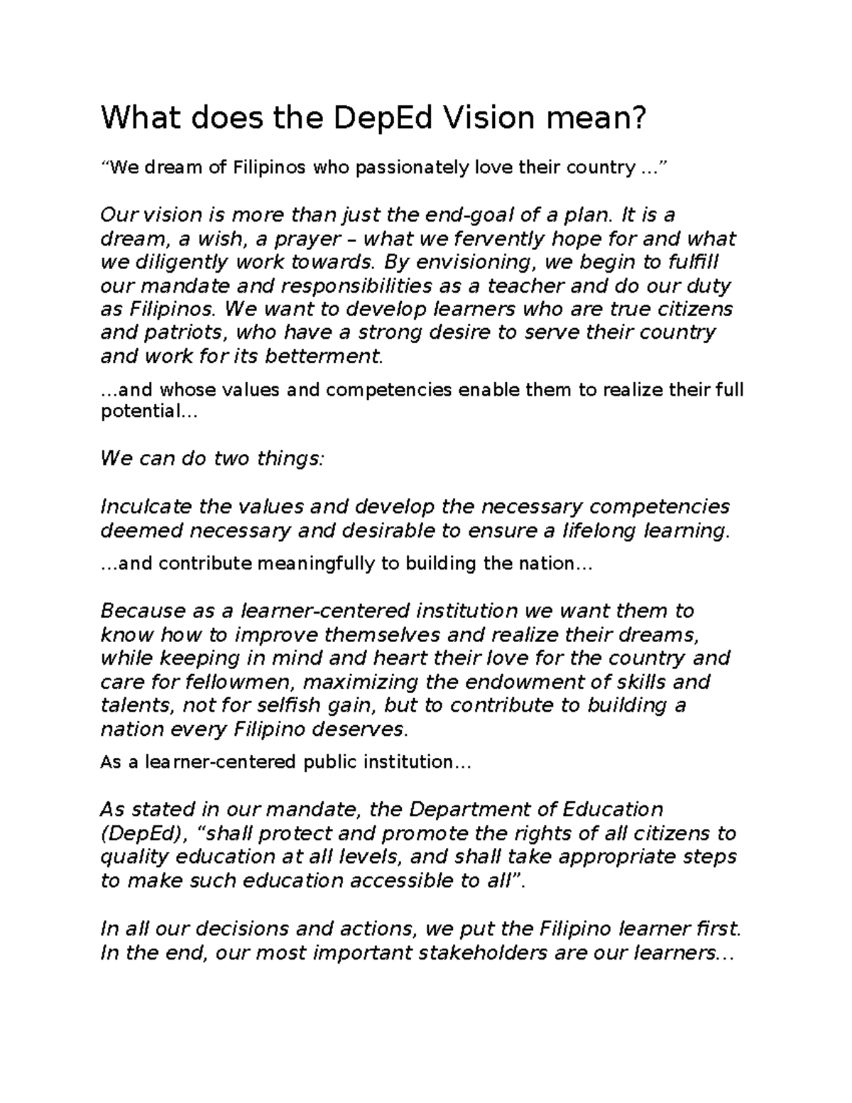 What does the Dep Ed Vision mean - What does the DepEd Vision mean? “We ...