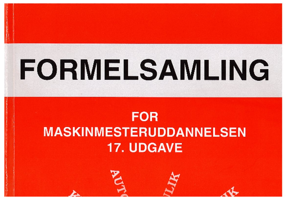 Formelsamling for maskinmeseruddannelsen 17 - FORMELSAMLING FOR MAS I ...